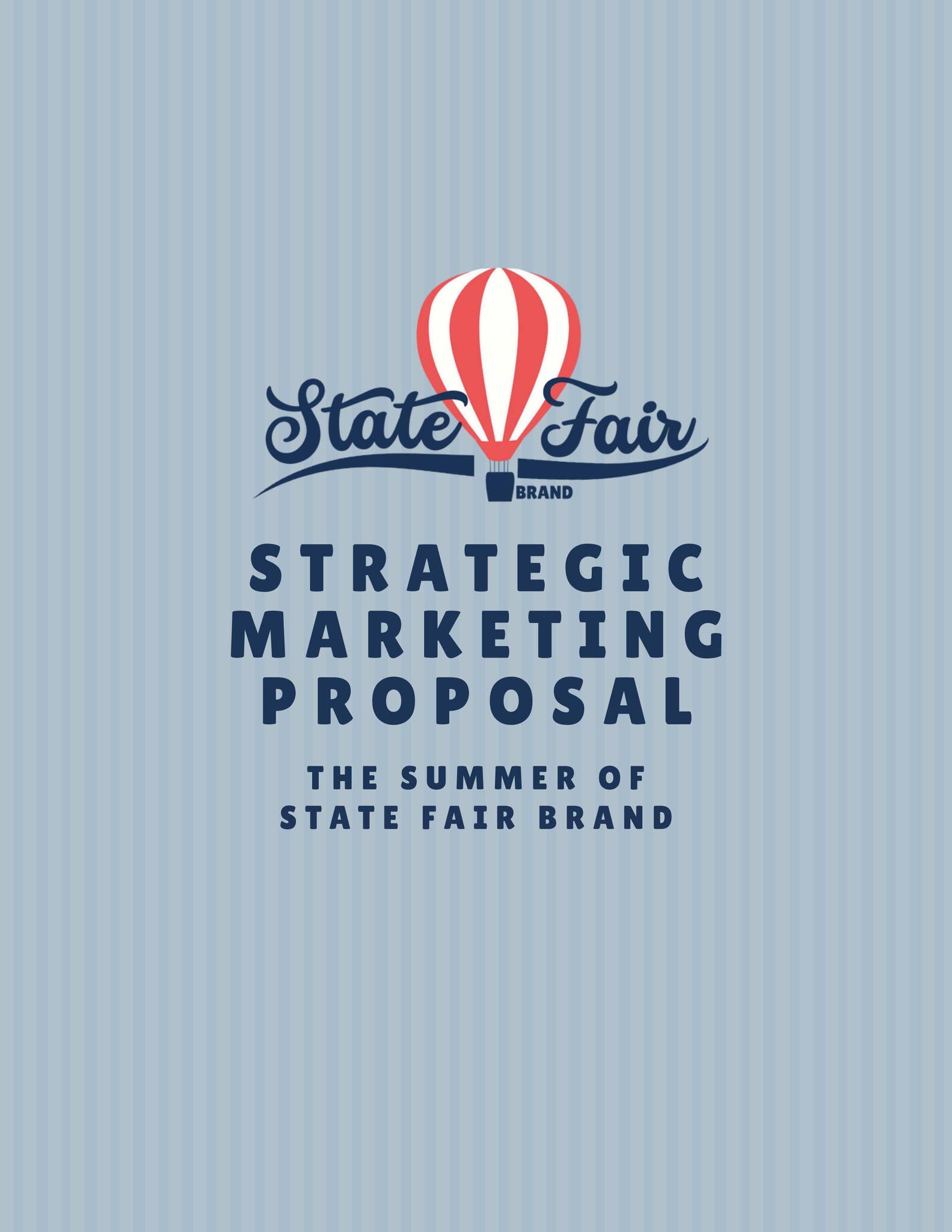 State Fair Brand Strategic Marketing Proposal by Ozark Bloom and Co. by ...