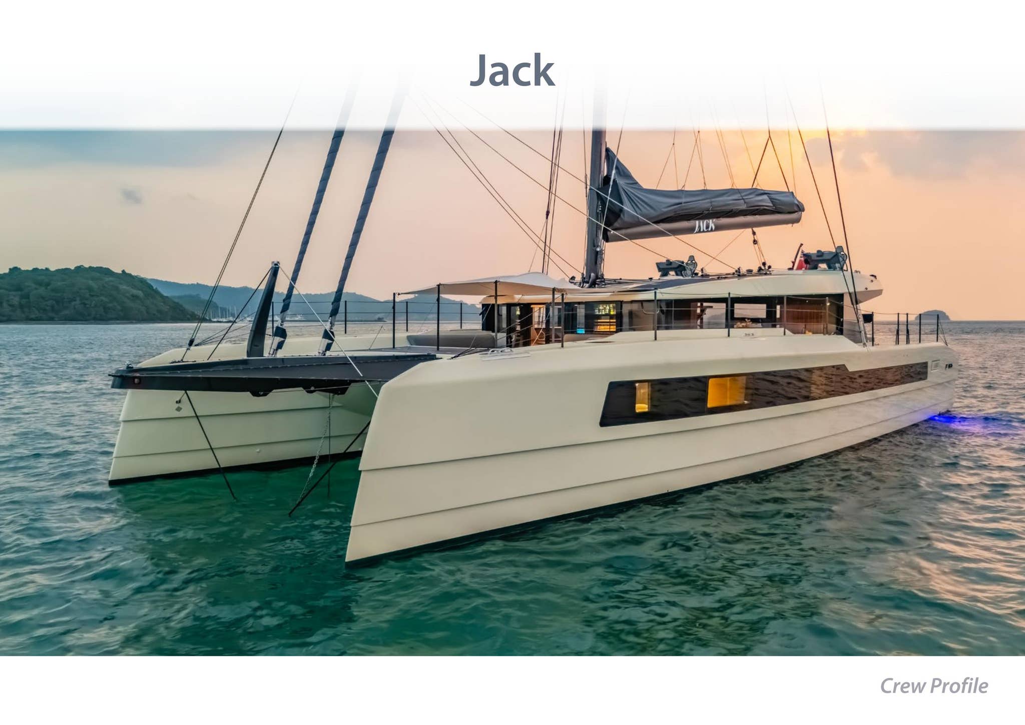 JACK - Crew Profile by BERNARD GALLAY Yacht Brokerage - Issuu