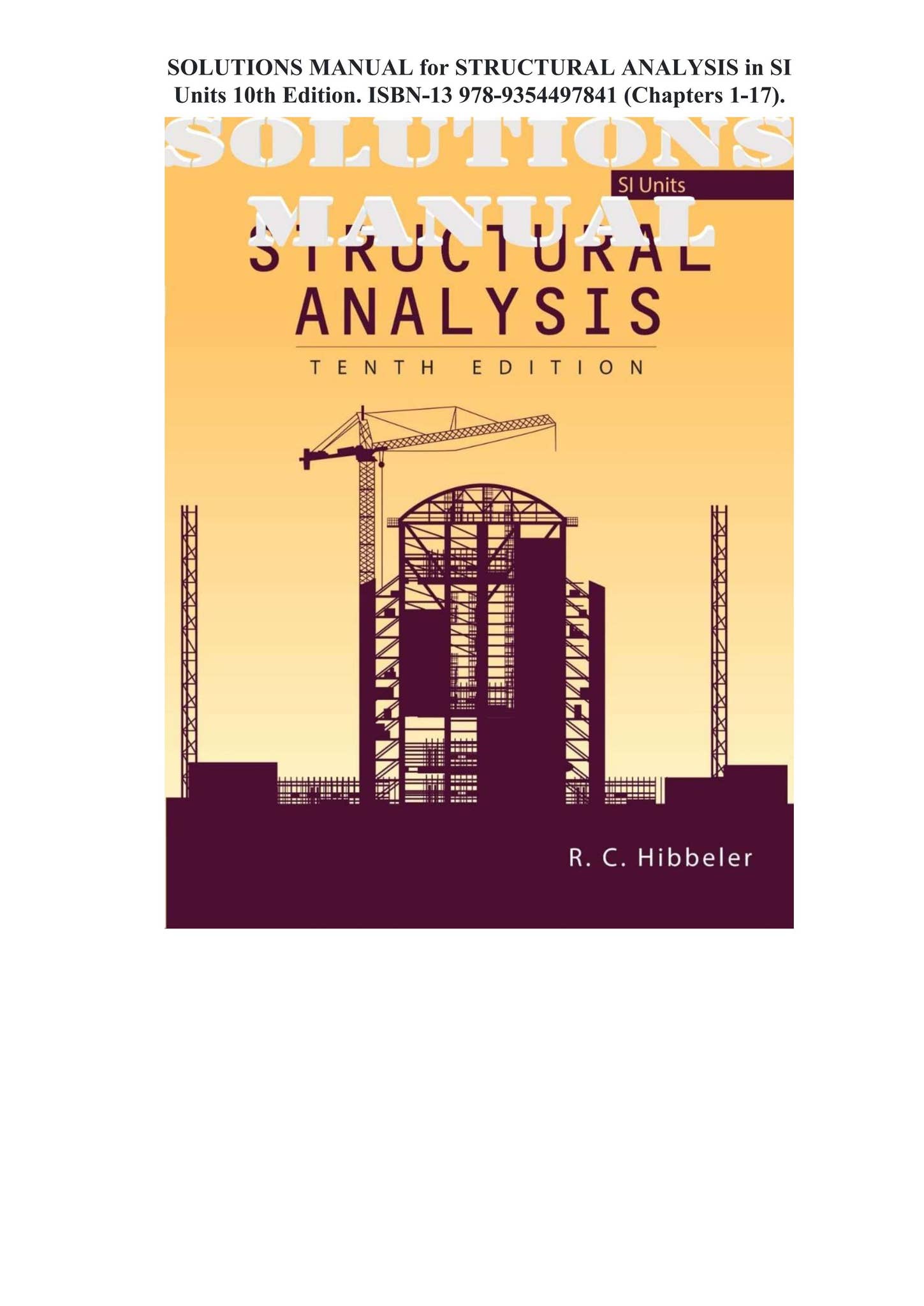 Solutions Manual for Structural Analysis 10TH Edition IN SI UNITS by R C Hibbeler by ...