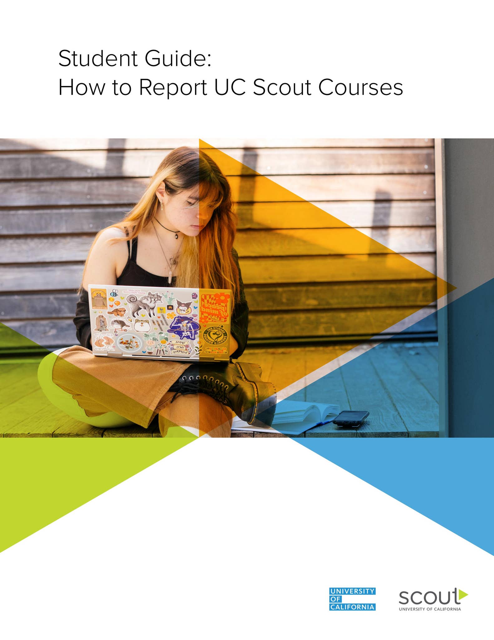 Student Guide: How to Report UC Scout Courses by UC Scout - Issuu
