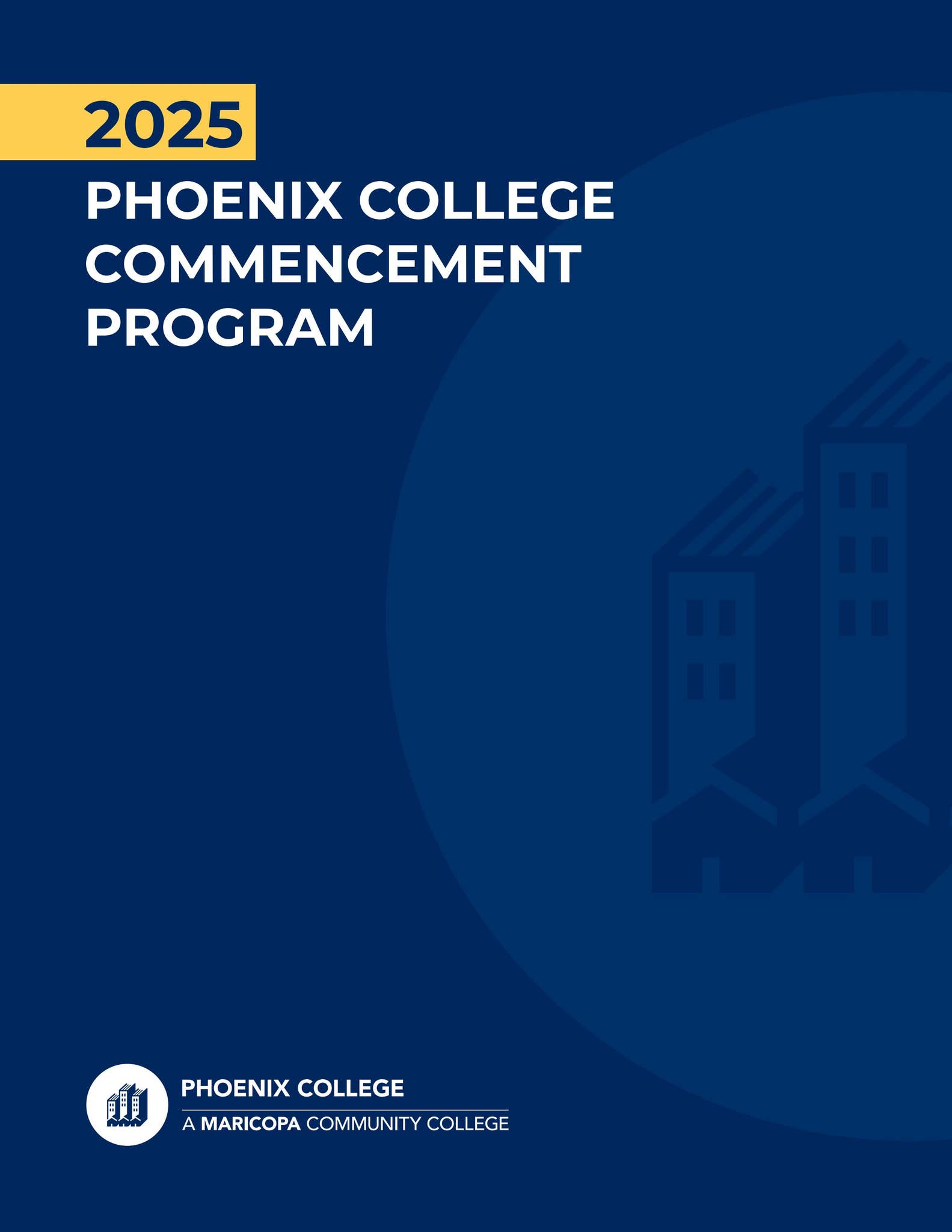 2025 Phoenix College Commencement Program by Phoenix College - Issuu