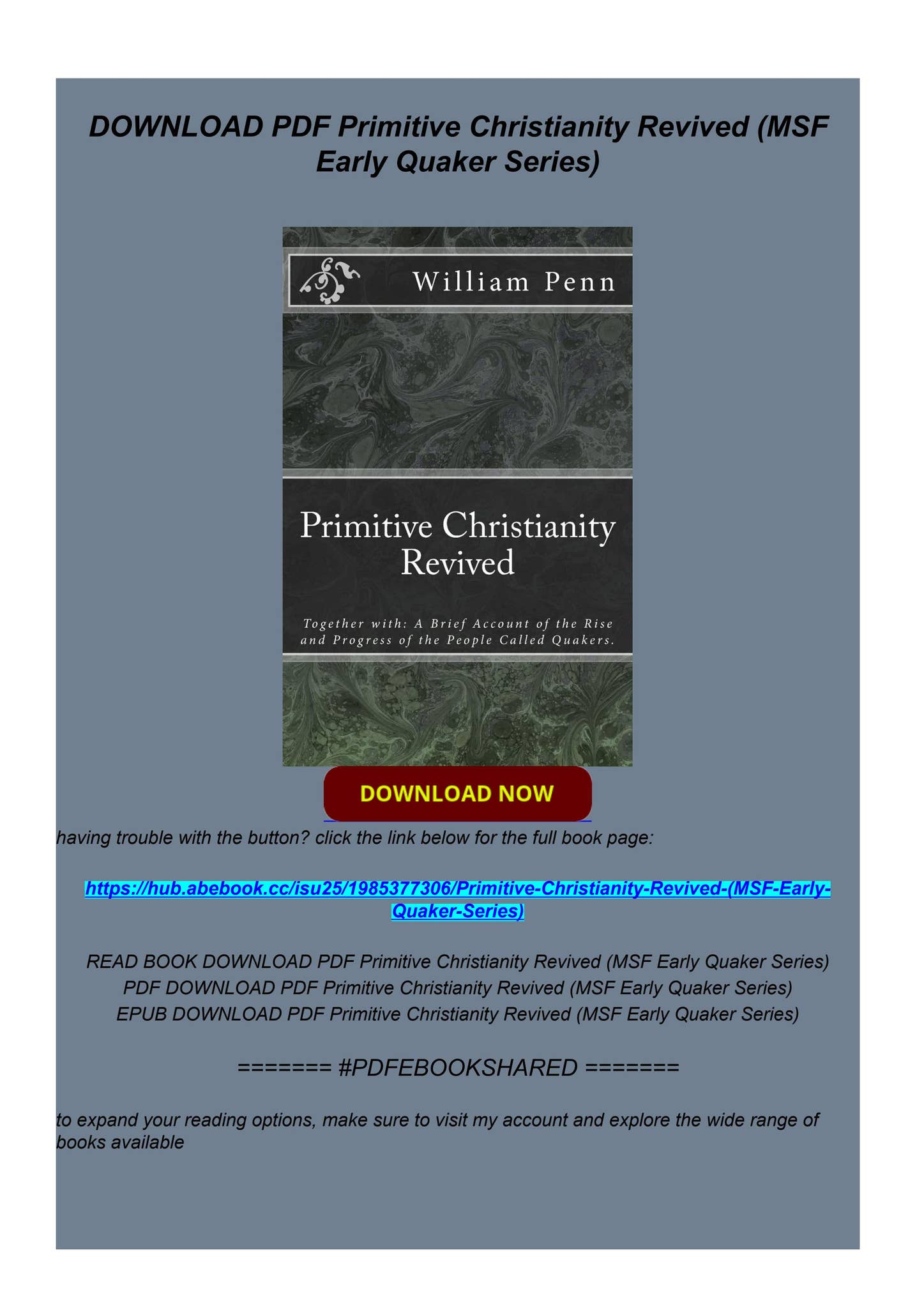 DOWNLOAD PDF Primitive Christianity Revived (MSF Early Quaker Series) by presleytaekfrye - Issuu