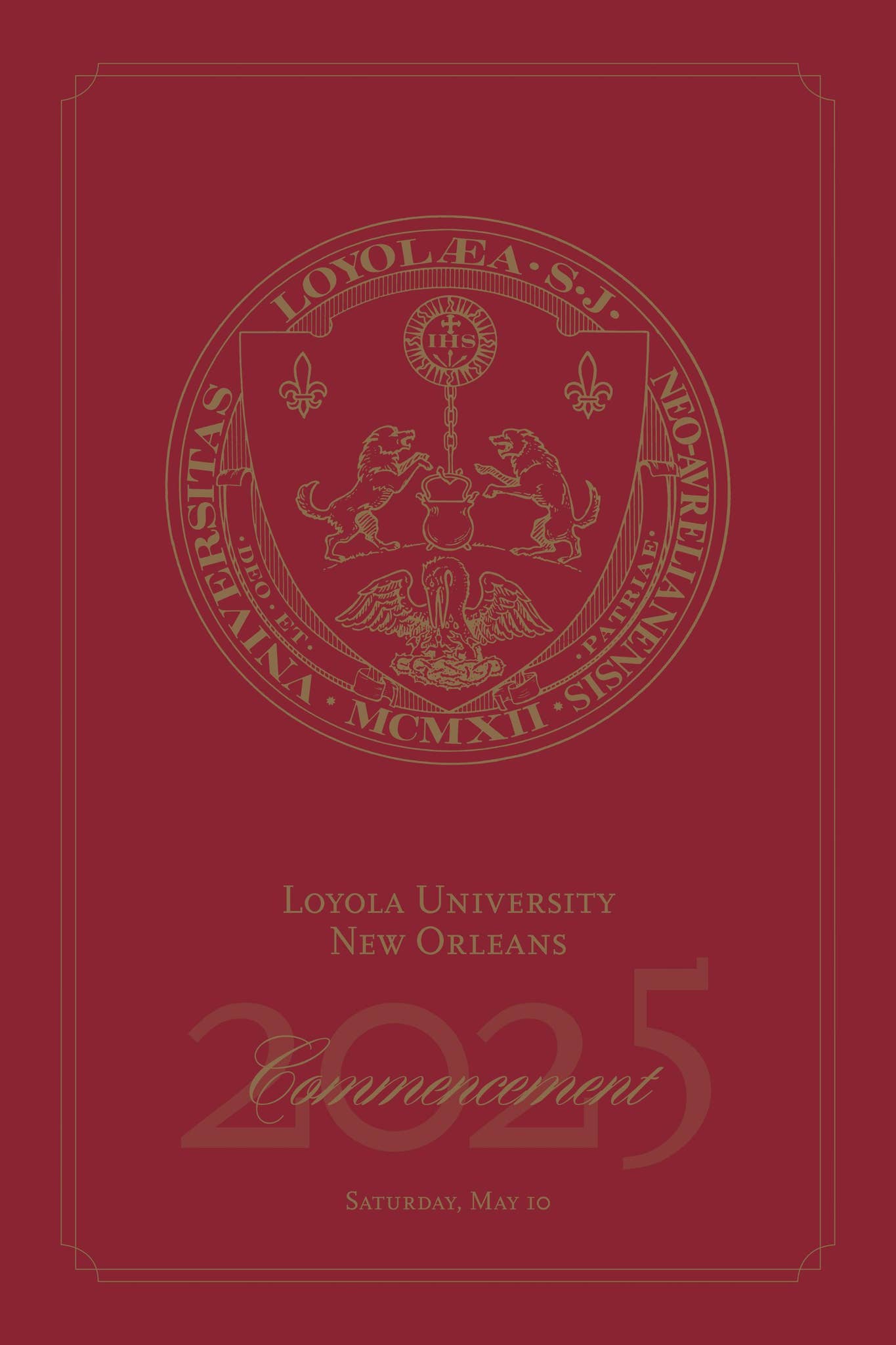 Commencement 2025 | Undergraduate and Graduate by Loyola University New ...