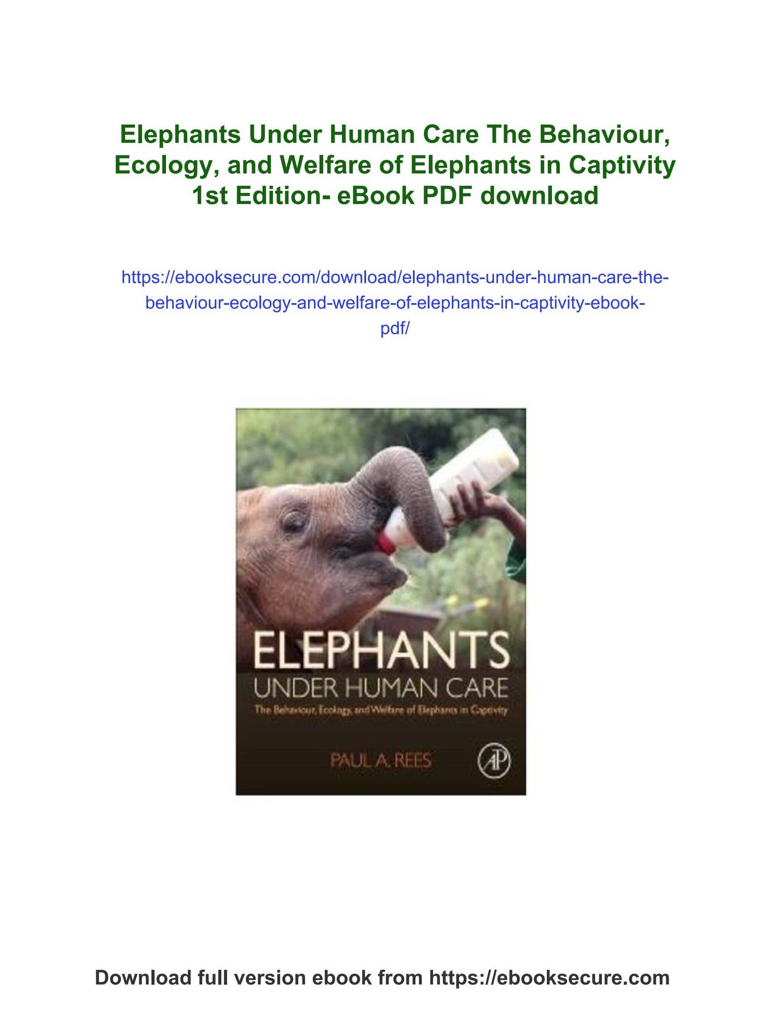Elephants under human care the behaviour, ecology, and welfare of ...