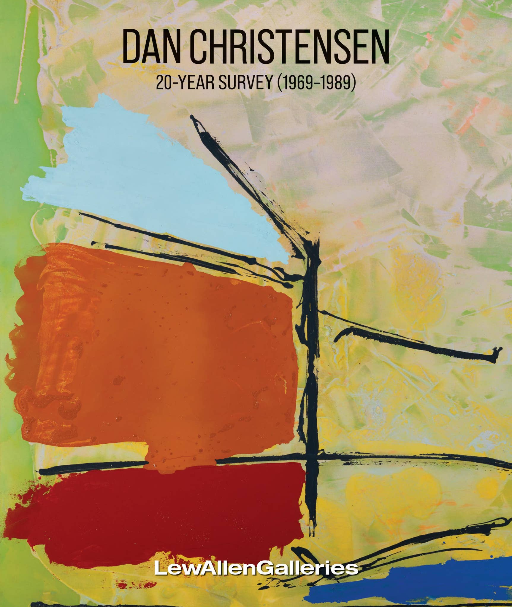 Dan Christensen: 20 Year Survey (1969-1989) by LewAllen Galleries - Issuu