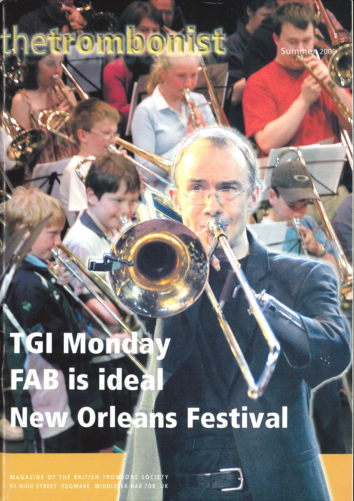 The Trombonist - Summer 2005 by The British Trombone Society - Issuu