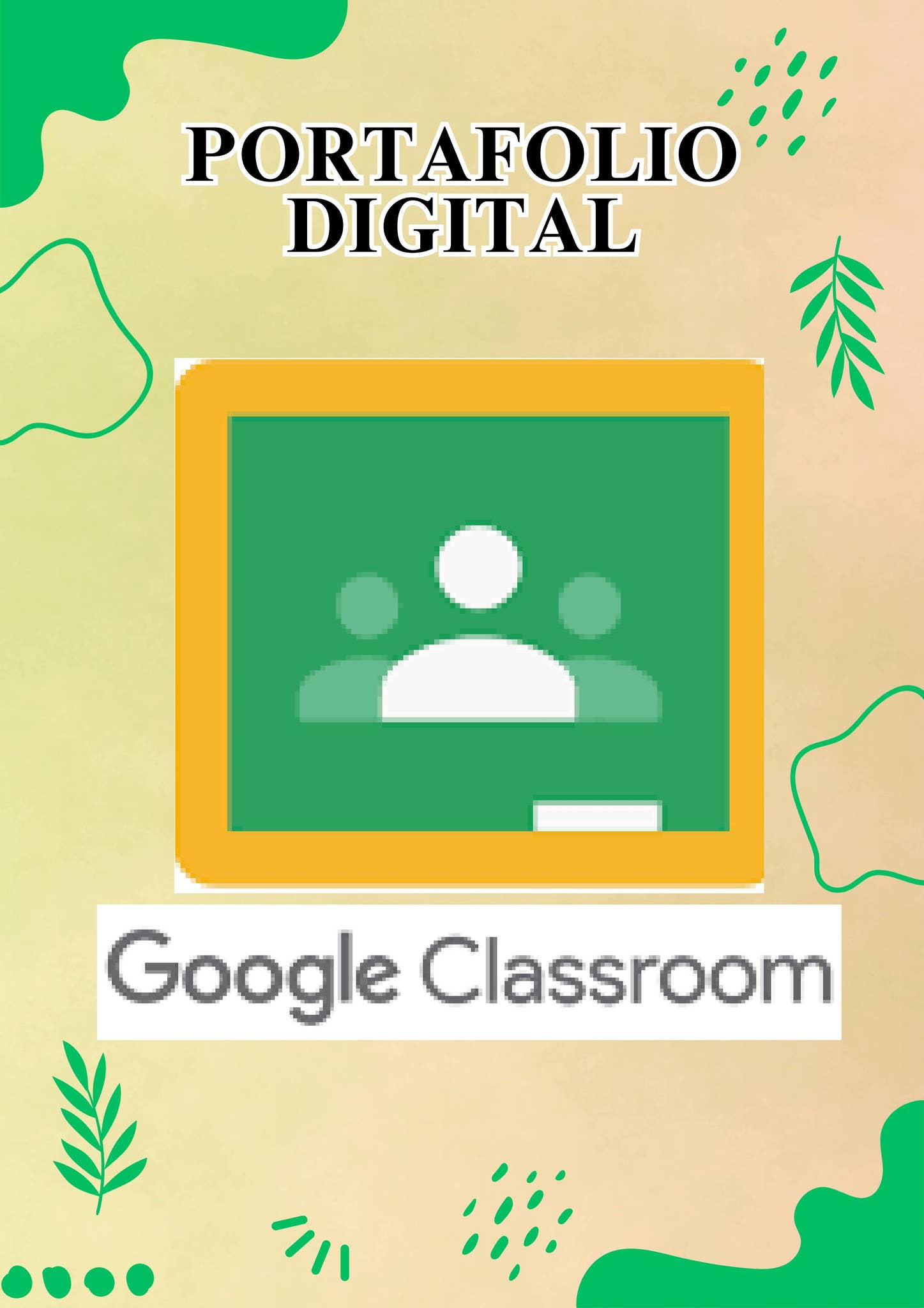 PORTAFOLIO DIGITAL-GOOGLE CLASSROOM by Tania Basurto - Issuu