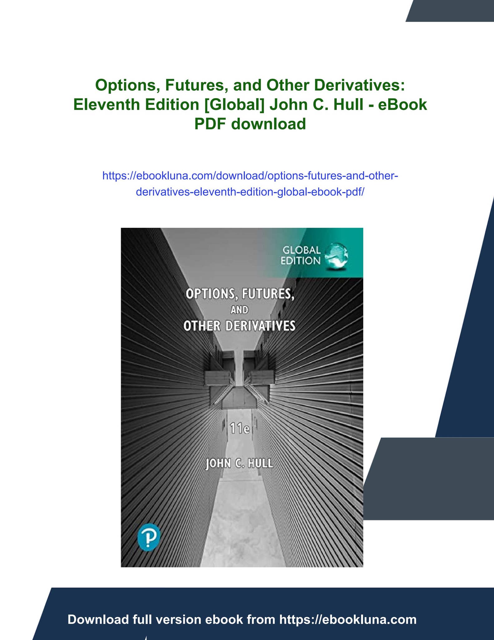 Options, futures, and other derivatives: eleventh edition [global] john ...