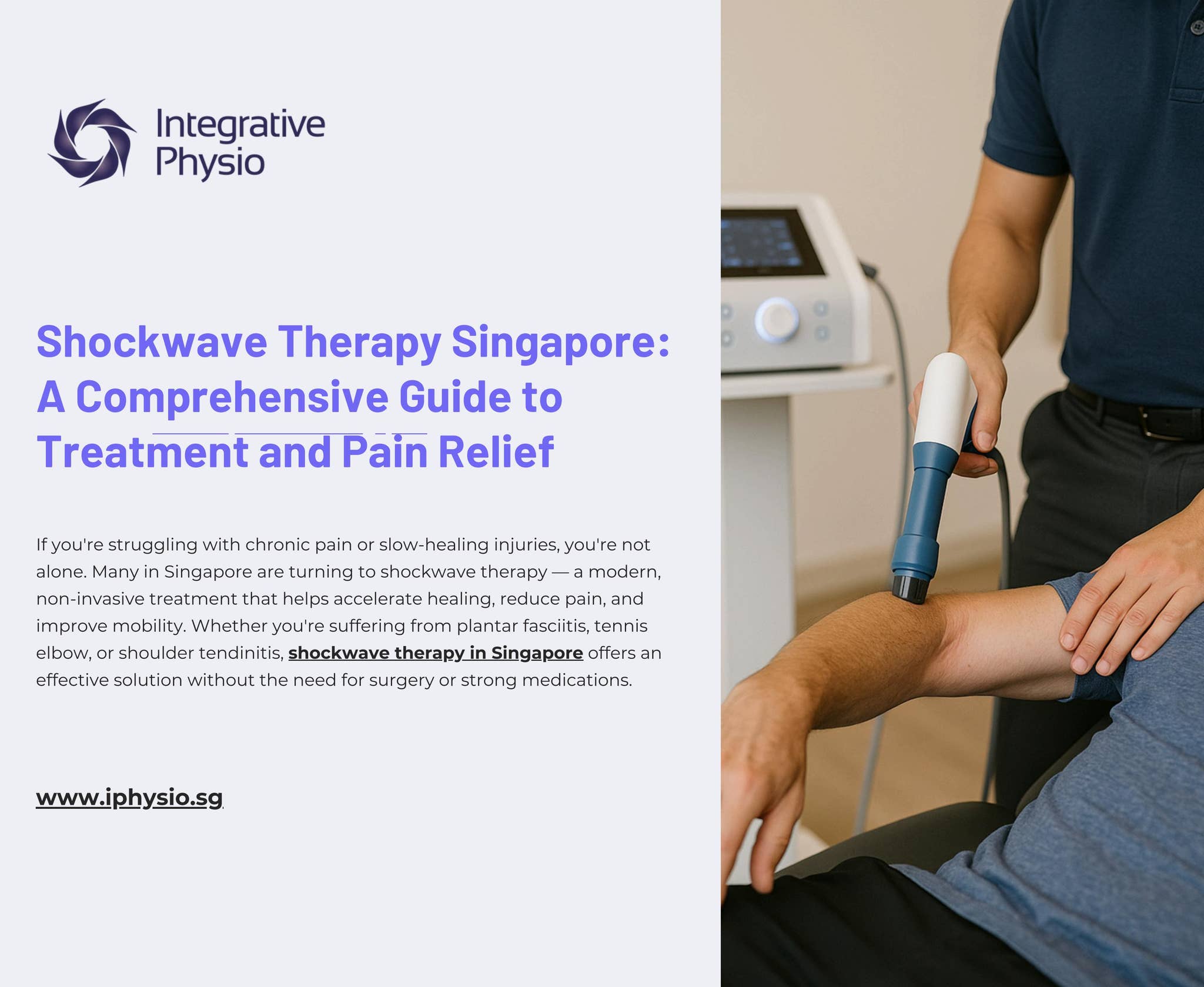 Shockwave Therapy Singapore: A Comprehensive Guide to Treatment and Pain Relief by Integrative ...