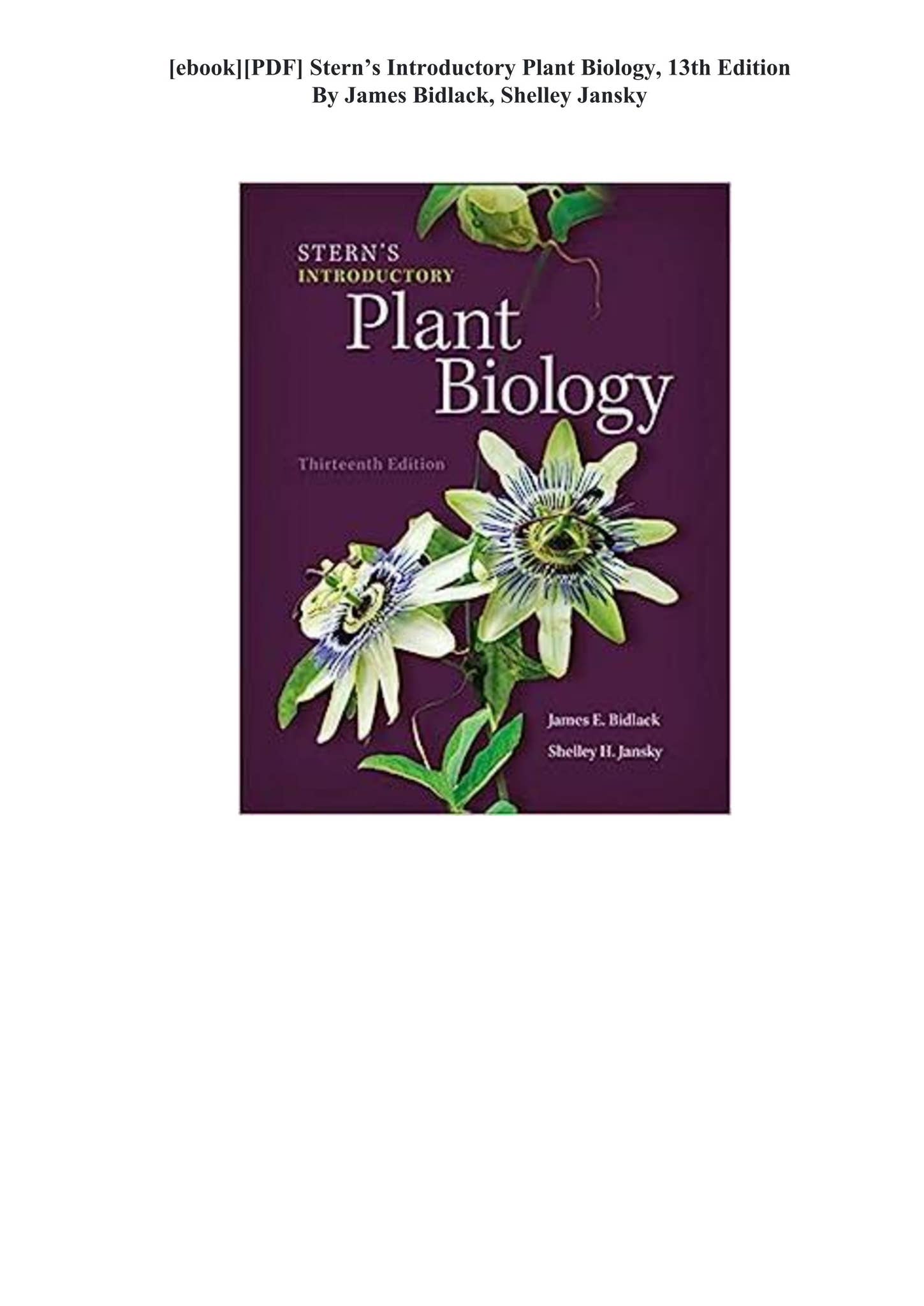 Stern’s Introductory Plant Biology, 13th Edition By James Bidlack ...