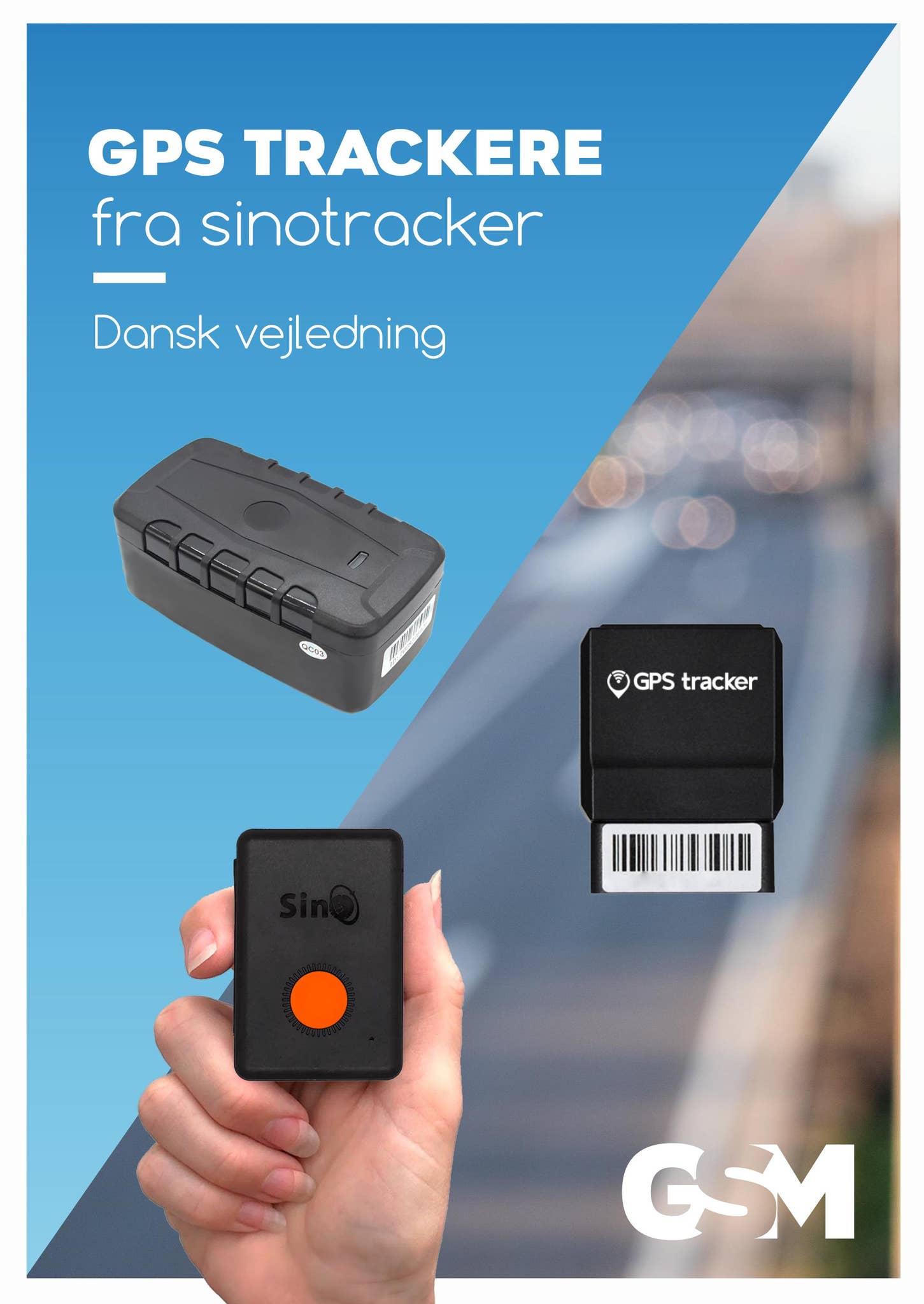 Sinotracker GPS - Brugervejledning DK by GSM Teknik - Issuu