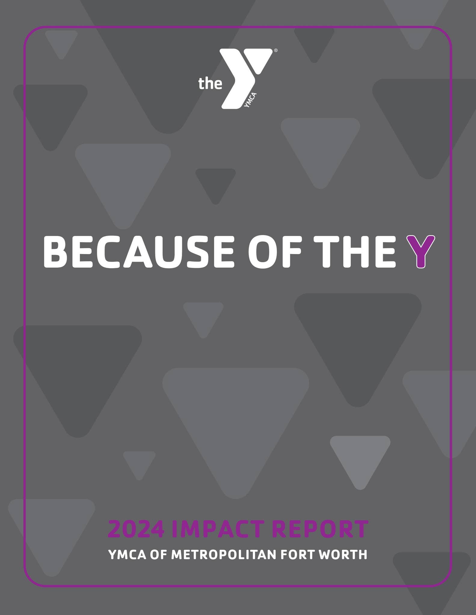 2024 YMCA Impact Report by YMCA Fort Worth - Issuu