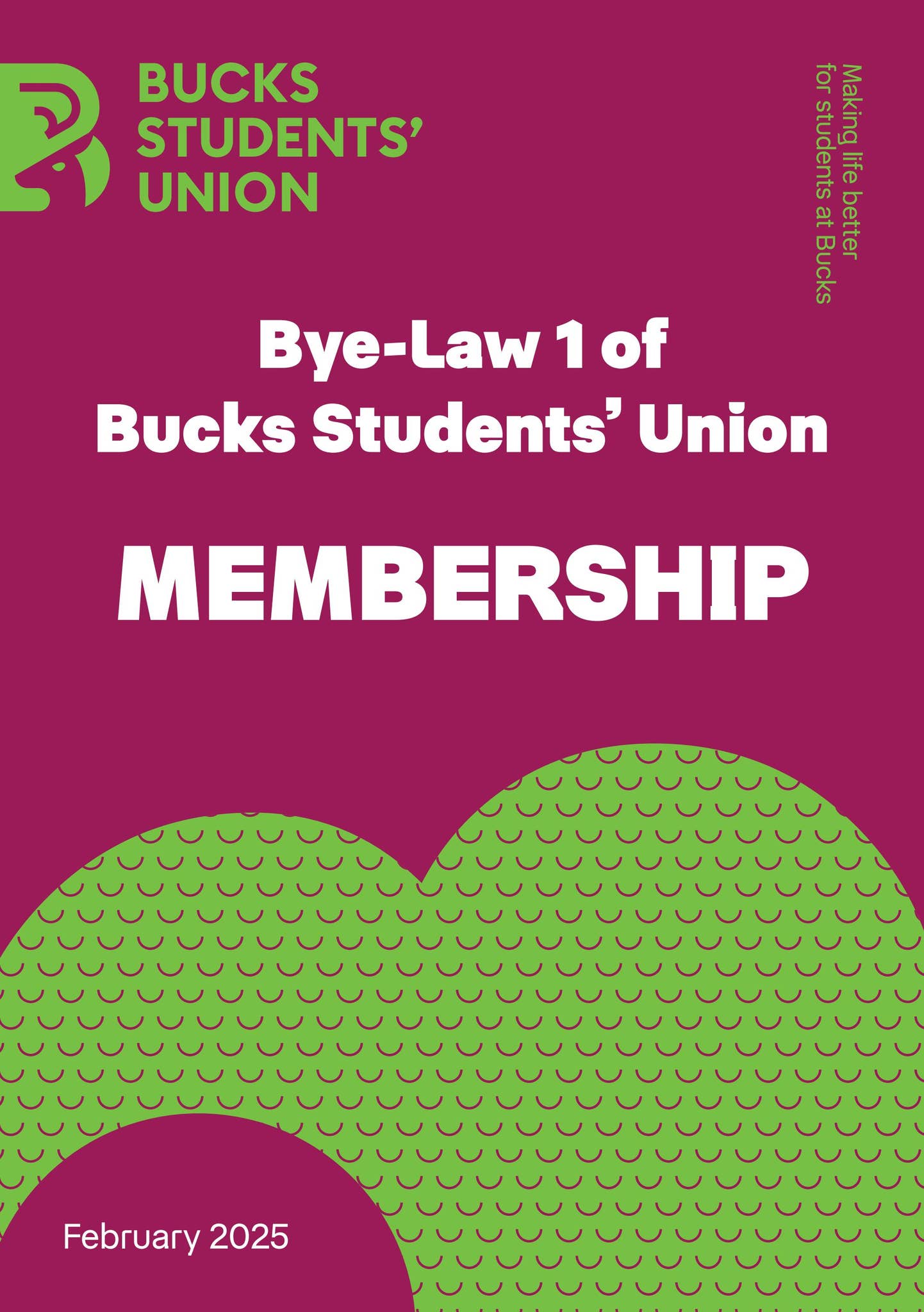 Bye-Law 1 of Bucks Students’ Union MEMBERSHIP by Bucks Students' Union ...