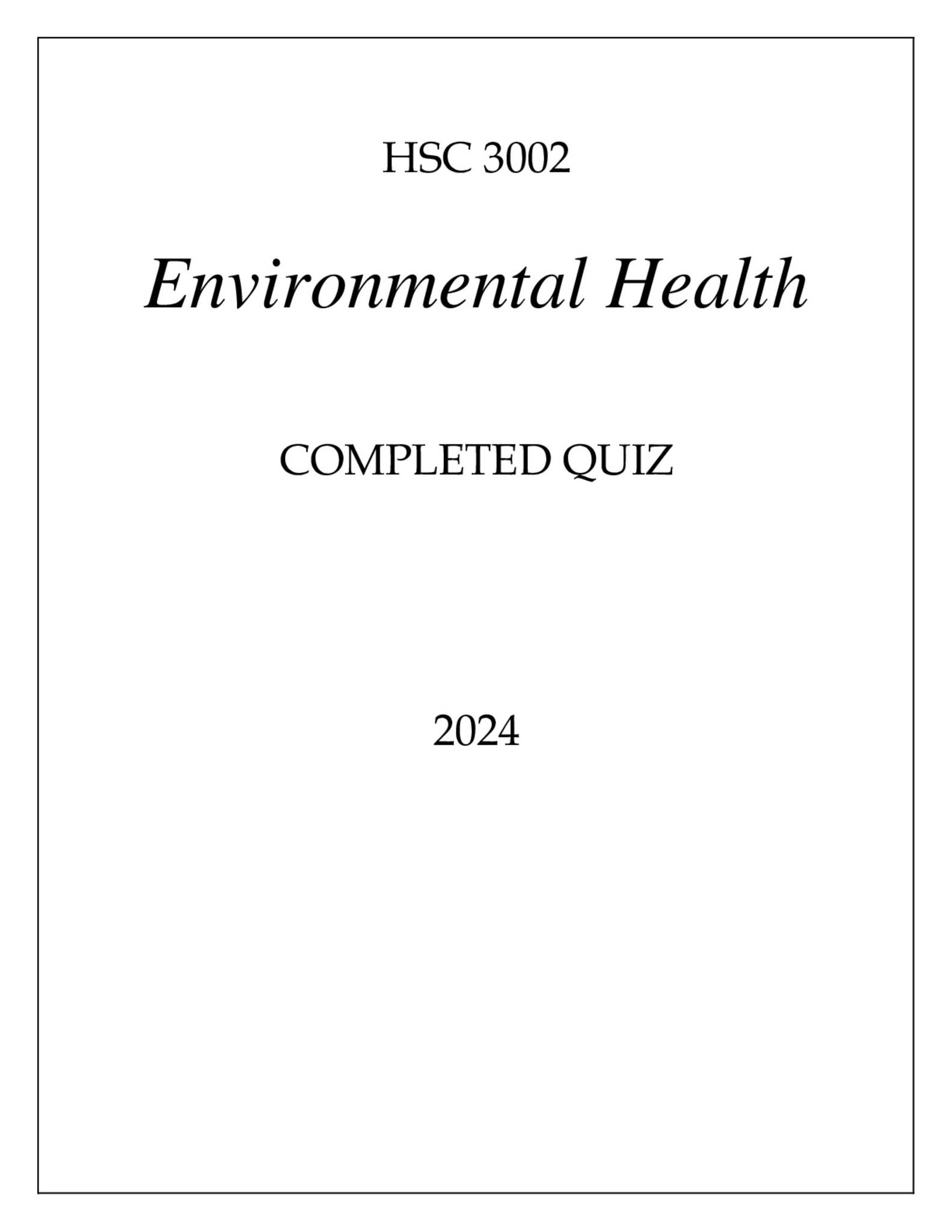HSC 3002 Environmental Health Completed Quiz 2024 by Highpublications ...