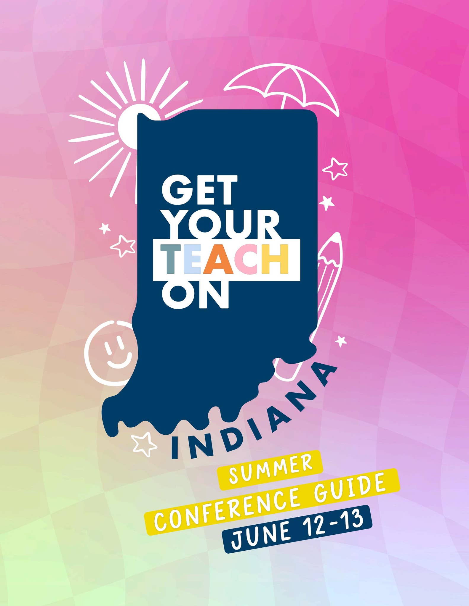 GYTO 2025 Indiana Conference Guide - June 12-13 by Get Your Teach On ...