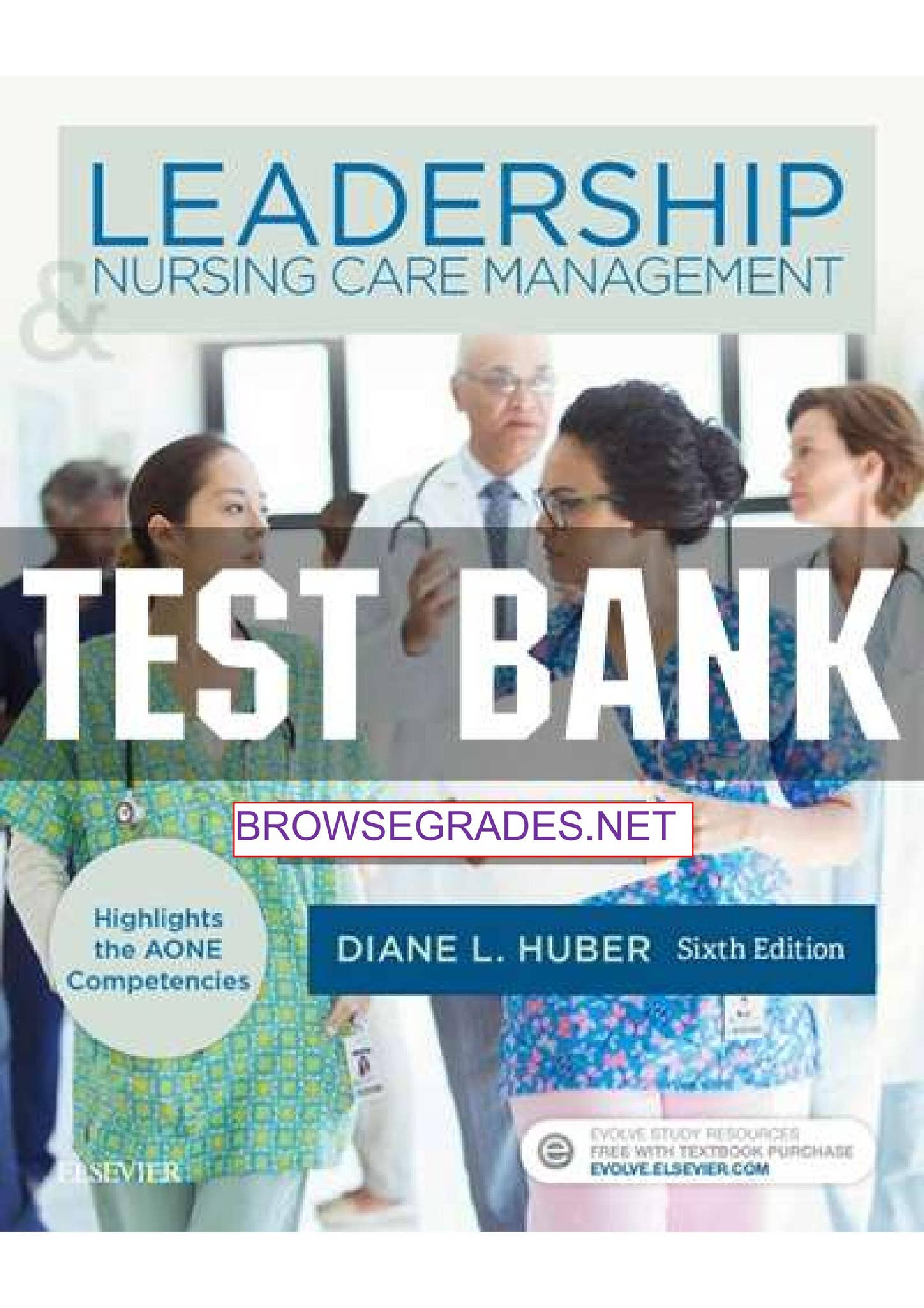 TEST BANK for Huber: Leadership & Nursing Care Management 6th Edition ...