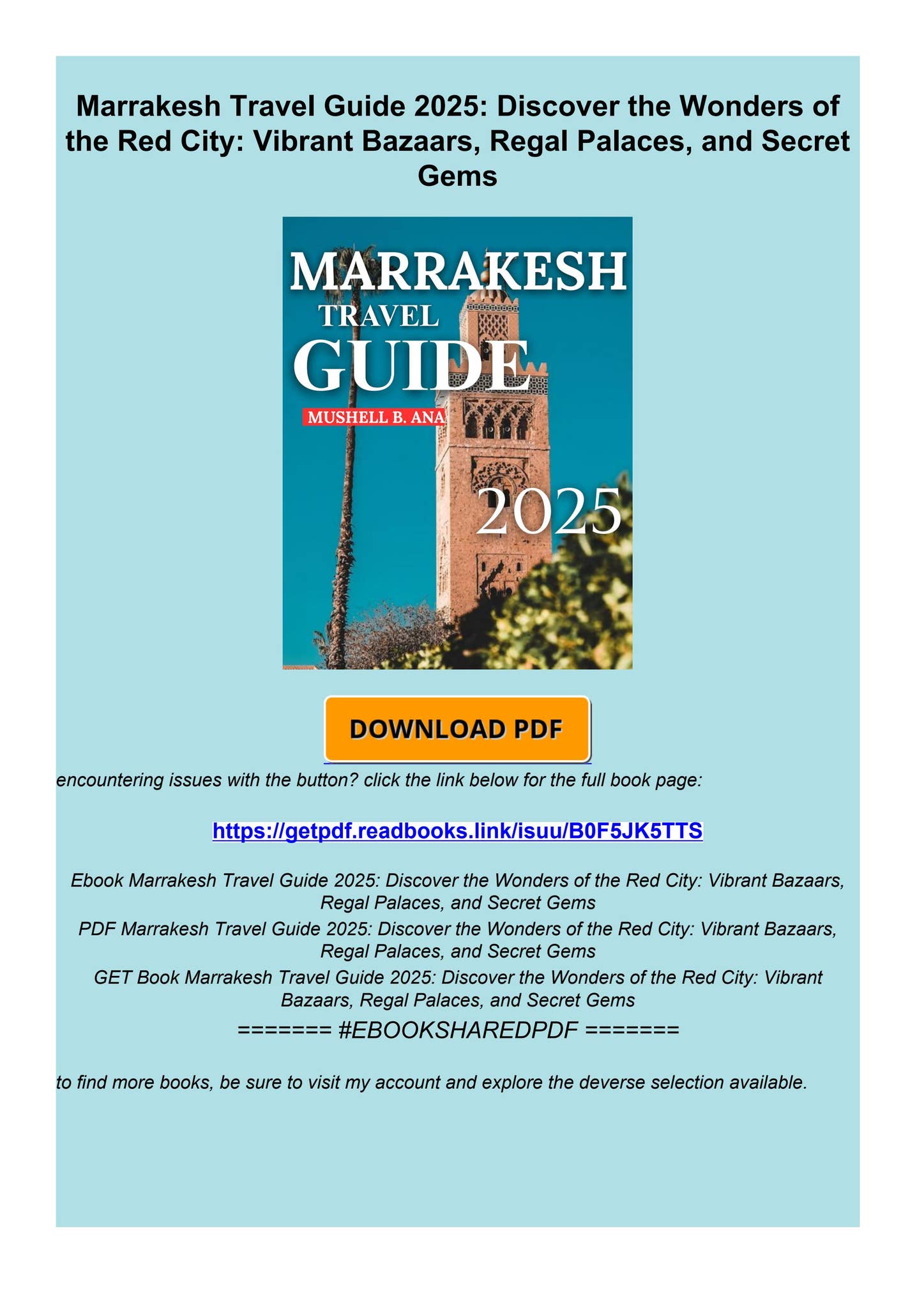DOWNLOAD PDF Marrakesh Travel Guide 2025: Discover the Wonders of the Red City: Vibrant Bazaars ...