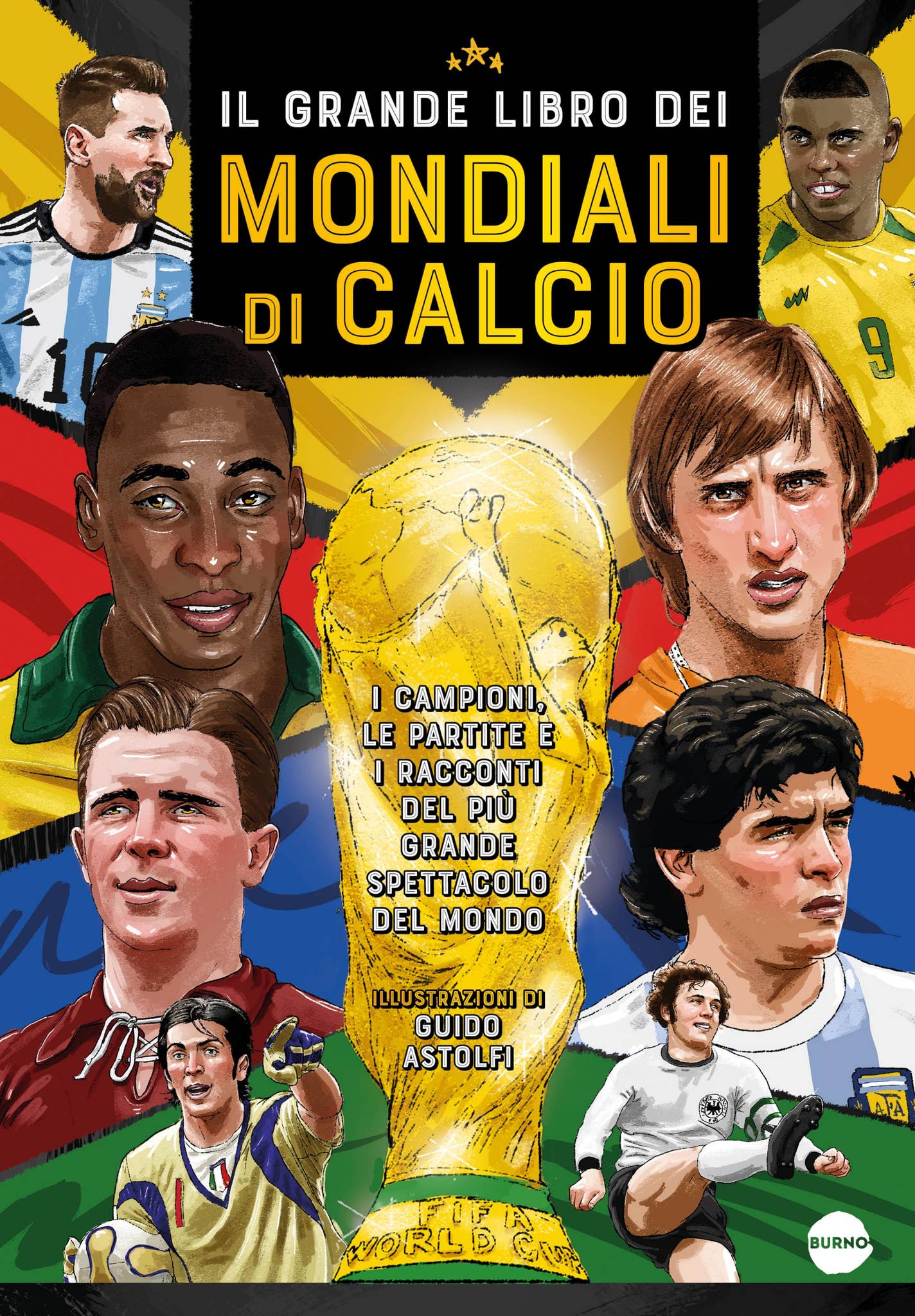 Il grande libro dei Mondiali di calcio by Burno - Issuu