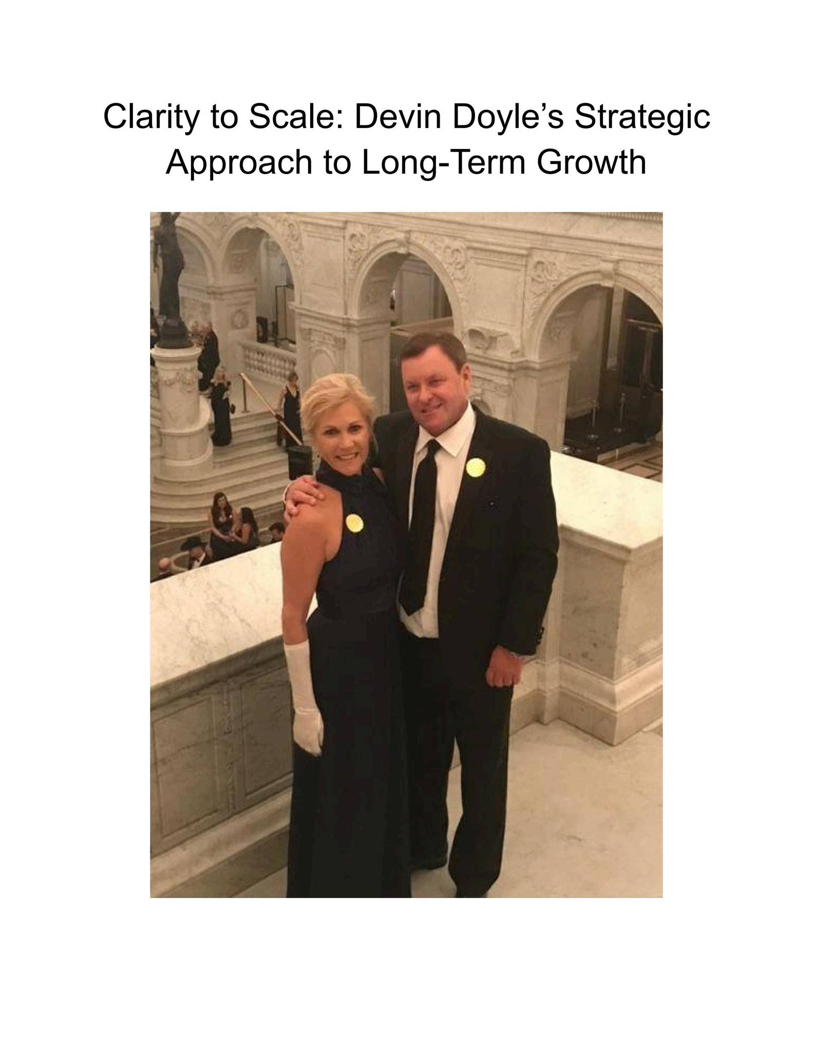 Clarity to Scale: Devin Doyle’s Strategic Approach to Long-Term Growth by Devin Doyle - Issuu