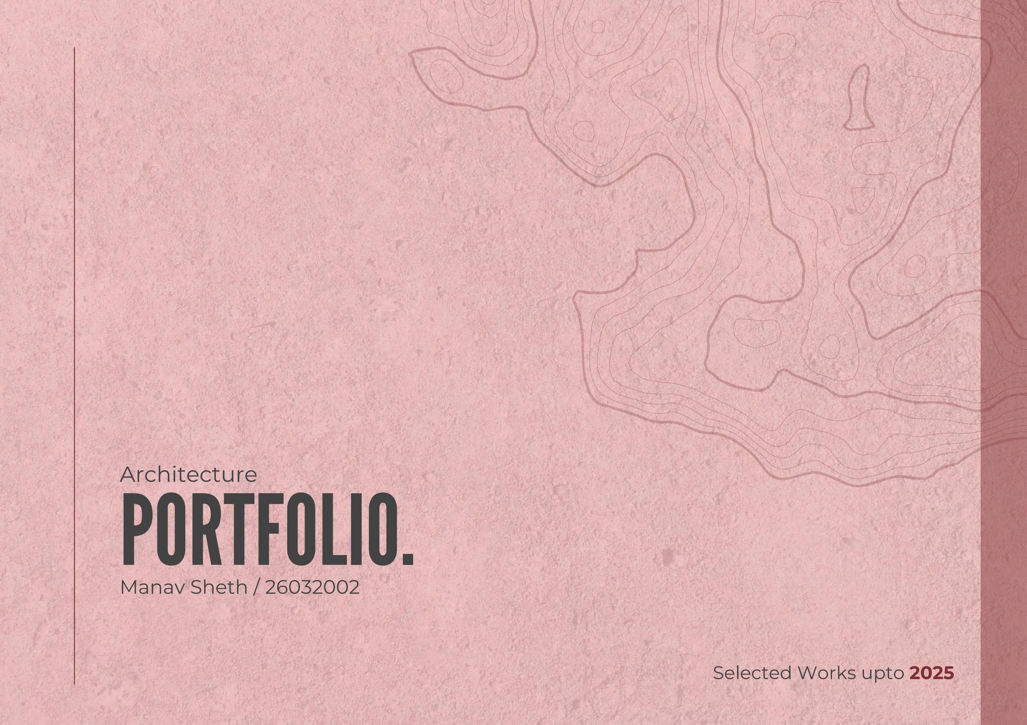 MANAV SHETH_FINAL PORTFOLIO 2025 by Manav Sheth - Issuu