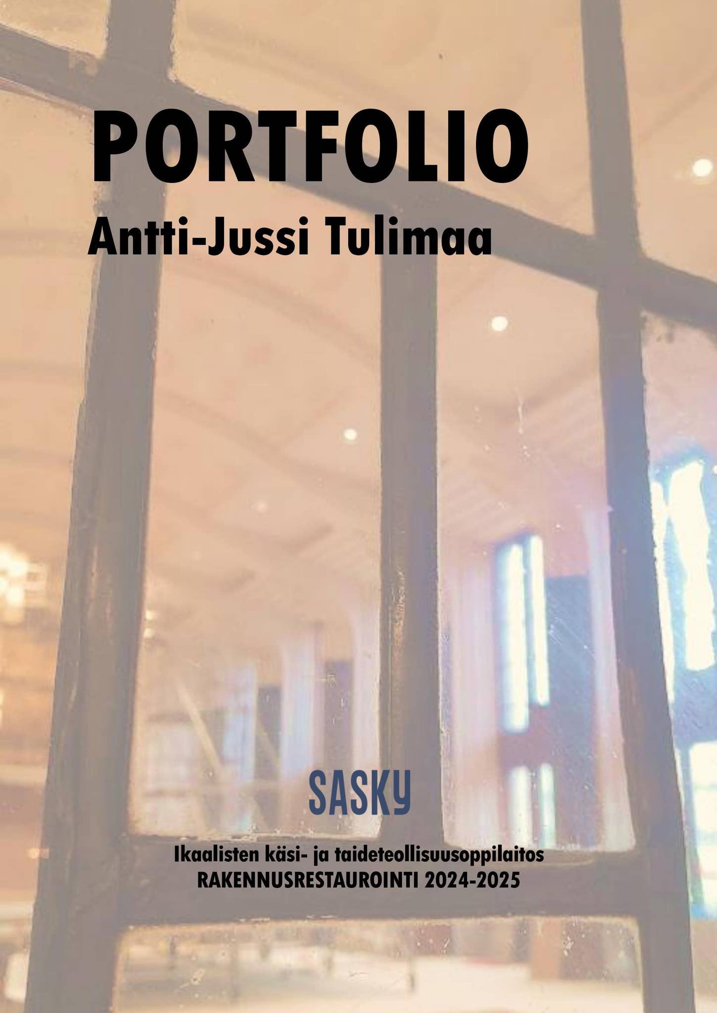 Portfolio Antti-Jussi Tulimaa by Antti-Jussi Tulimaa - Issuu
