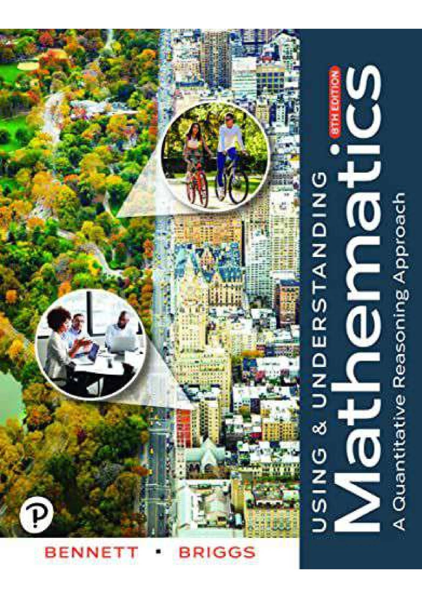 Using And Understanding Mathematics A Quantitative Reasoning 8th Edition By Jeffrey Bennet ...