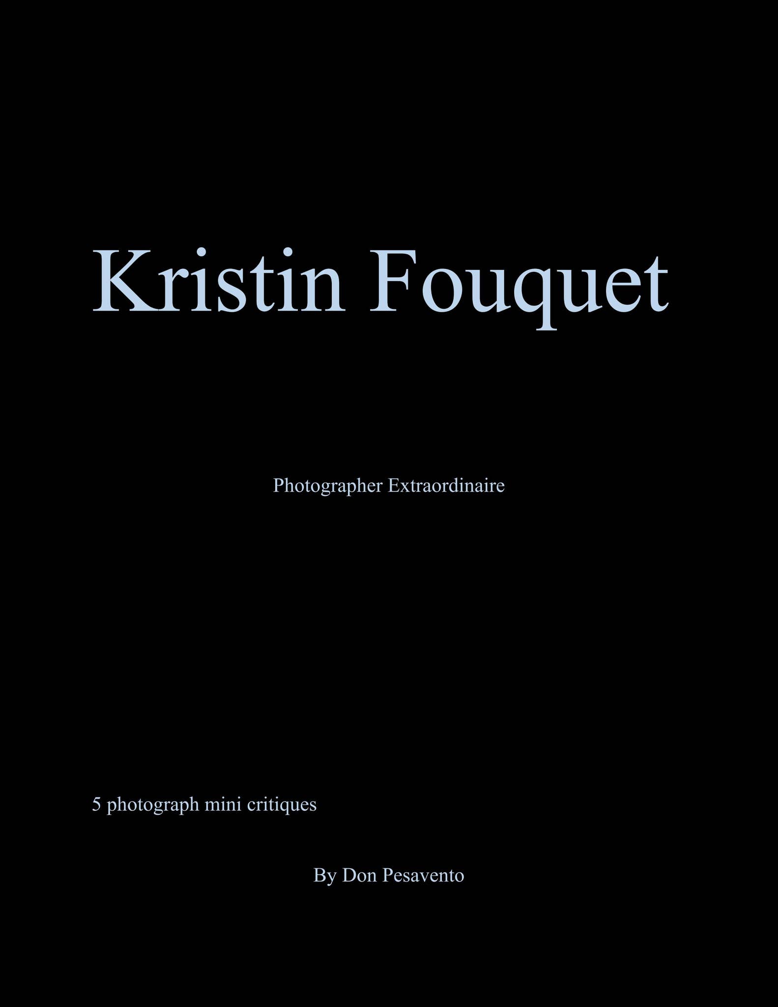 kristin fouquet mini critiques by Don Pesavento - Issuu