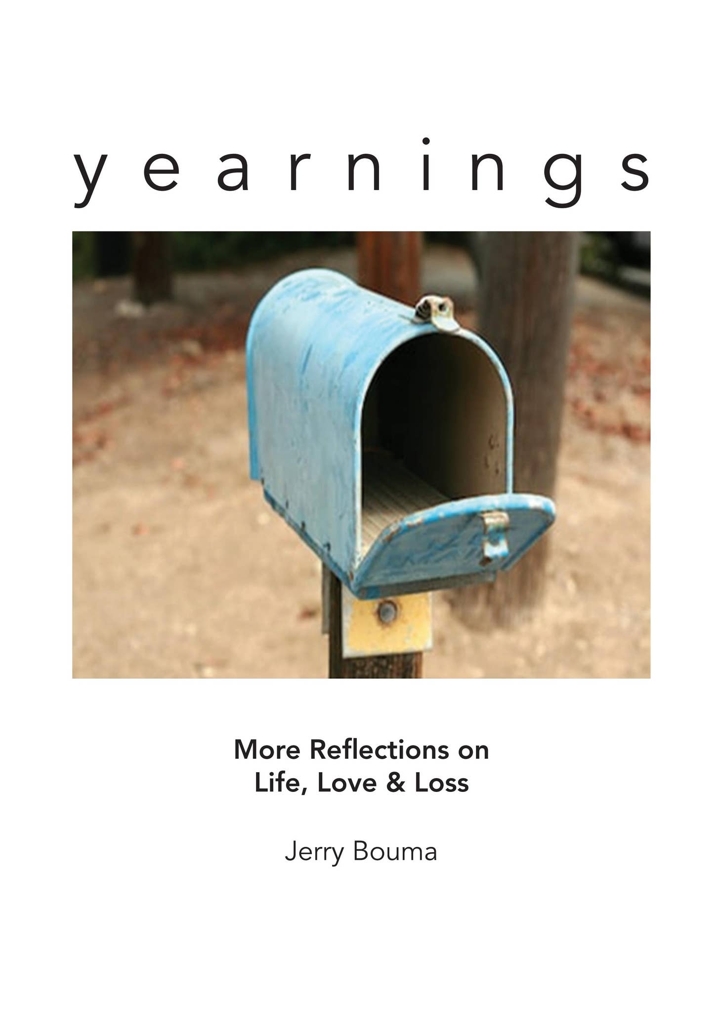 Yearnings Final PDF July 20, 2020 R4 by Jerry Bouma - Issuu