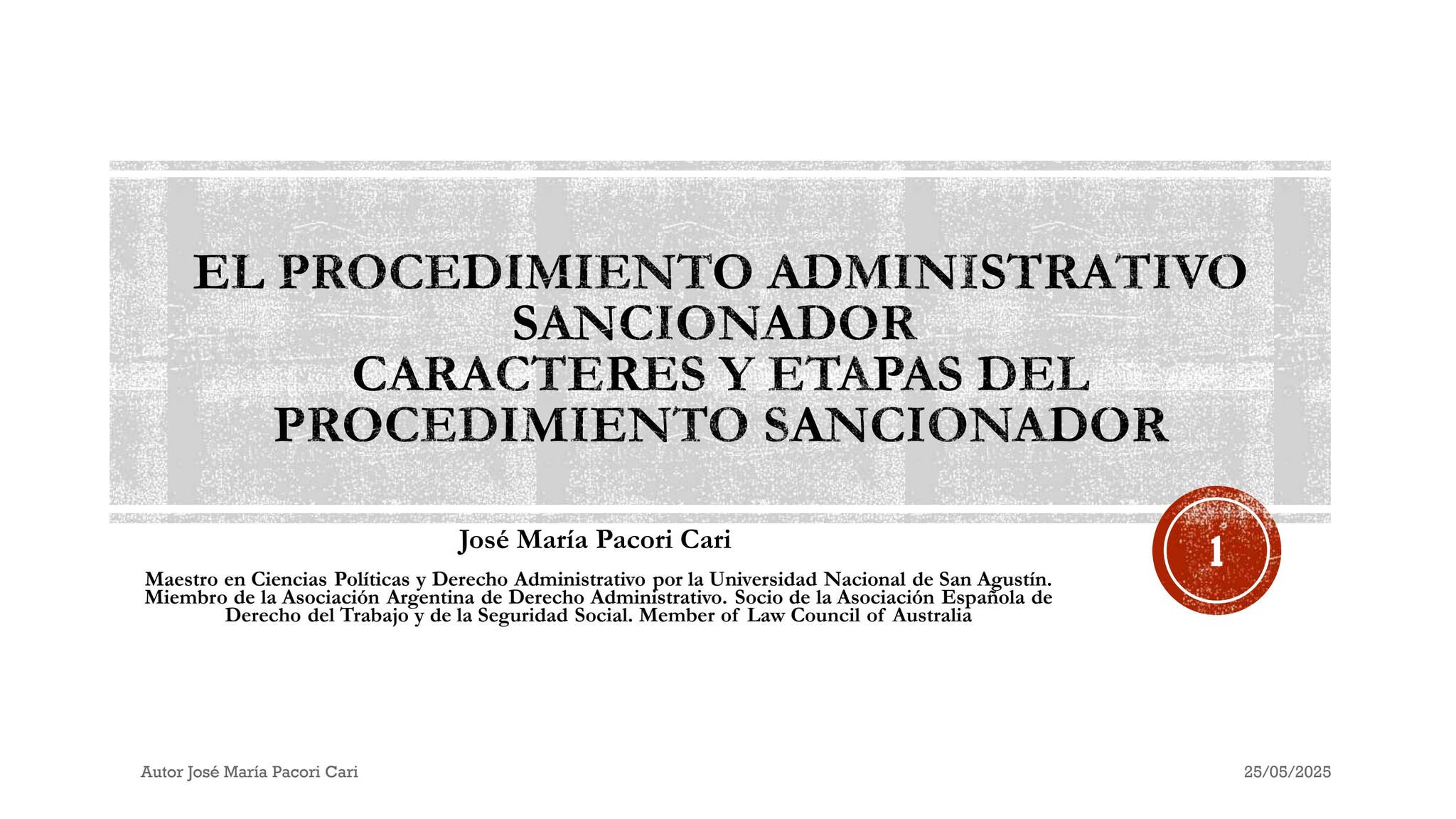 PROCEDIMIENTO ADMINISTRATIVO SANCIONADOR - AUTOR JOSÉ MARÍA PACORI CARI by ...