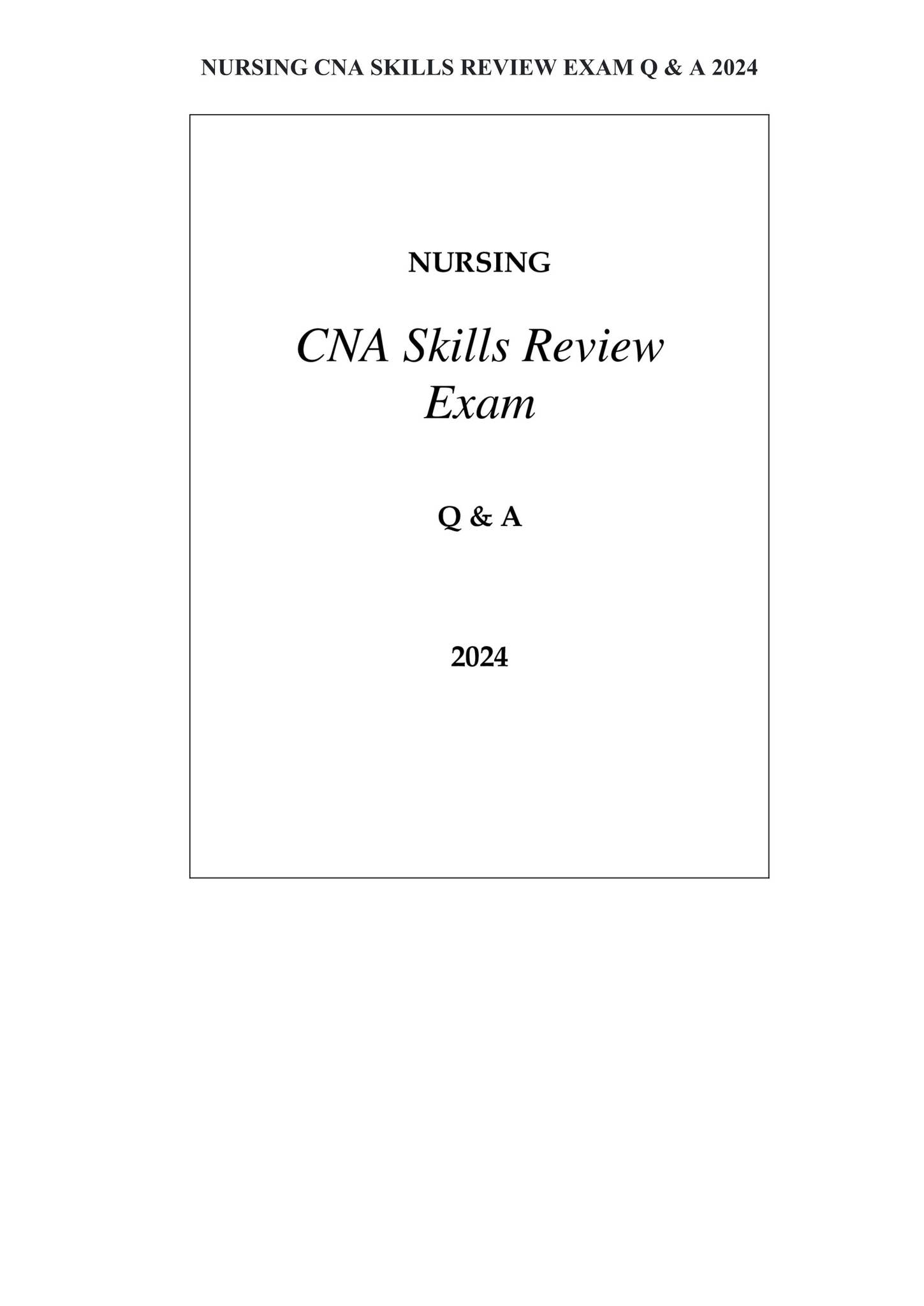 NURSING CNA Skills Review Exam 50 Q&A by Scholarfriends - Issuu
