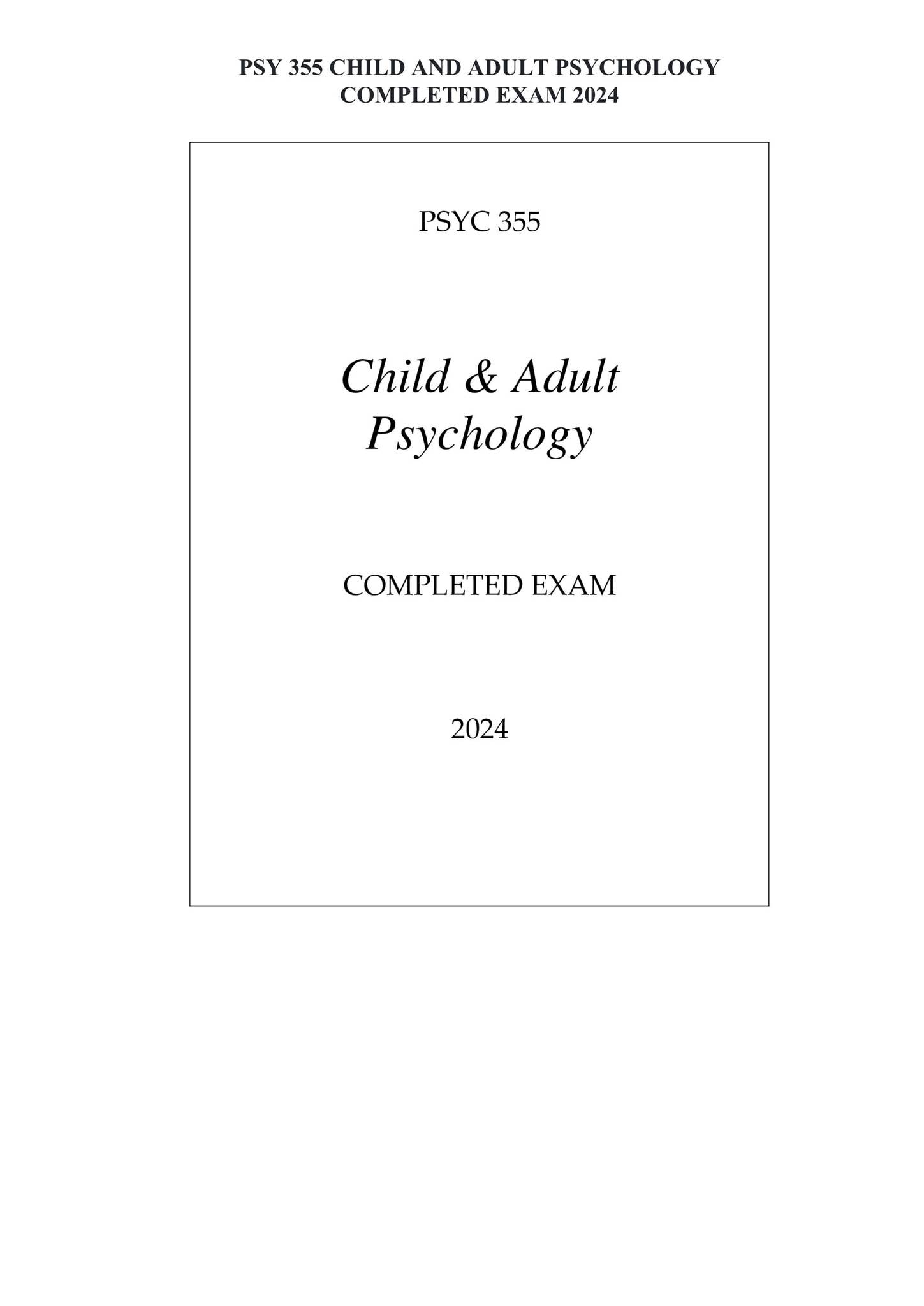 PSY 355 Child And Adult Psychology Exam 60 Q&A by Highpublications - Issuu