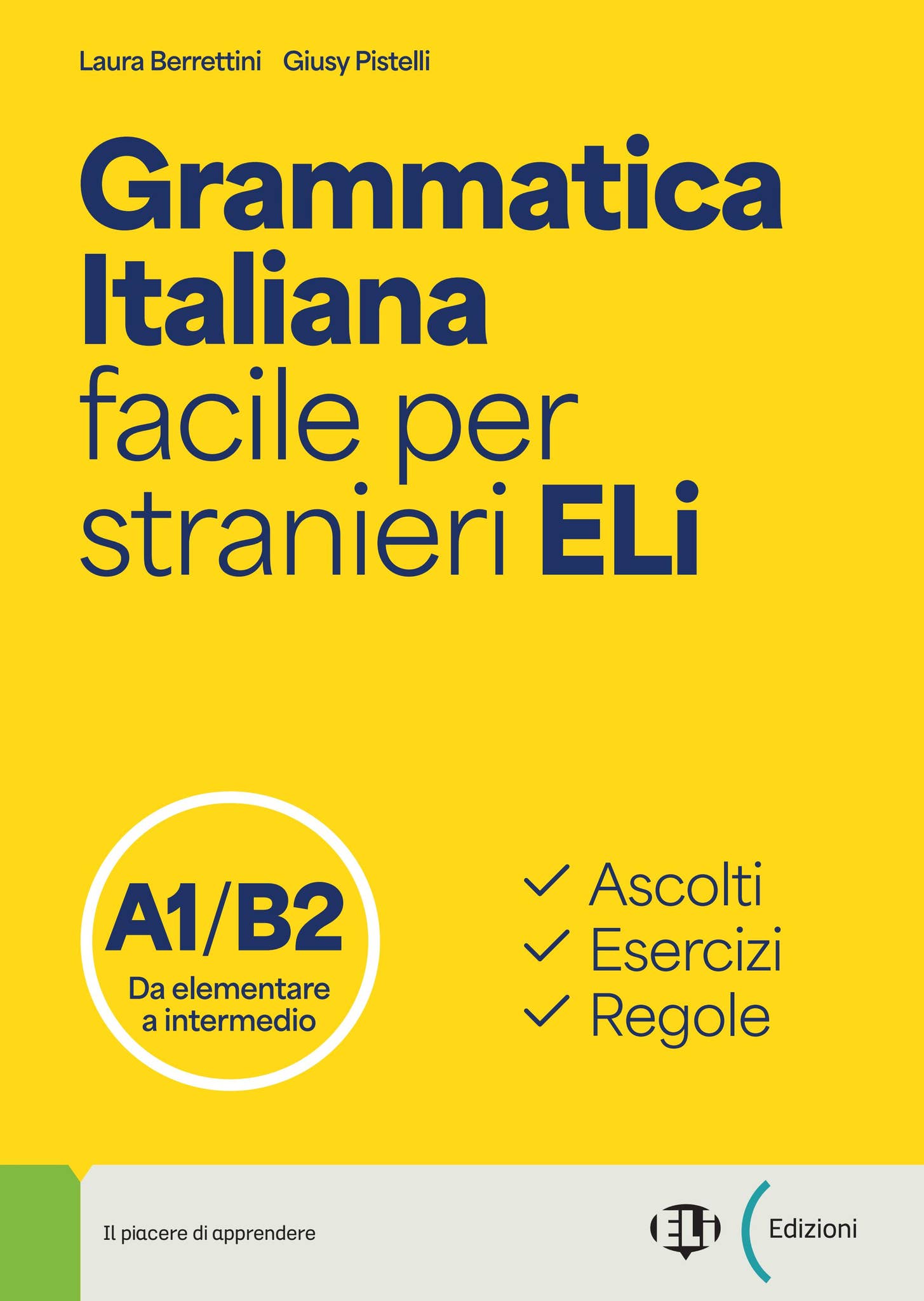 Grammatica italiana ELi by ELI Publishing - Issuu