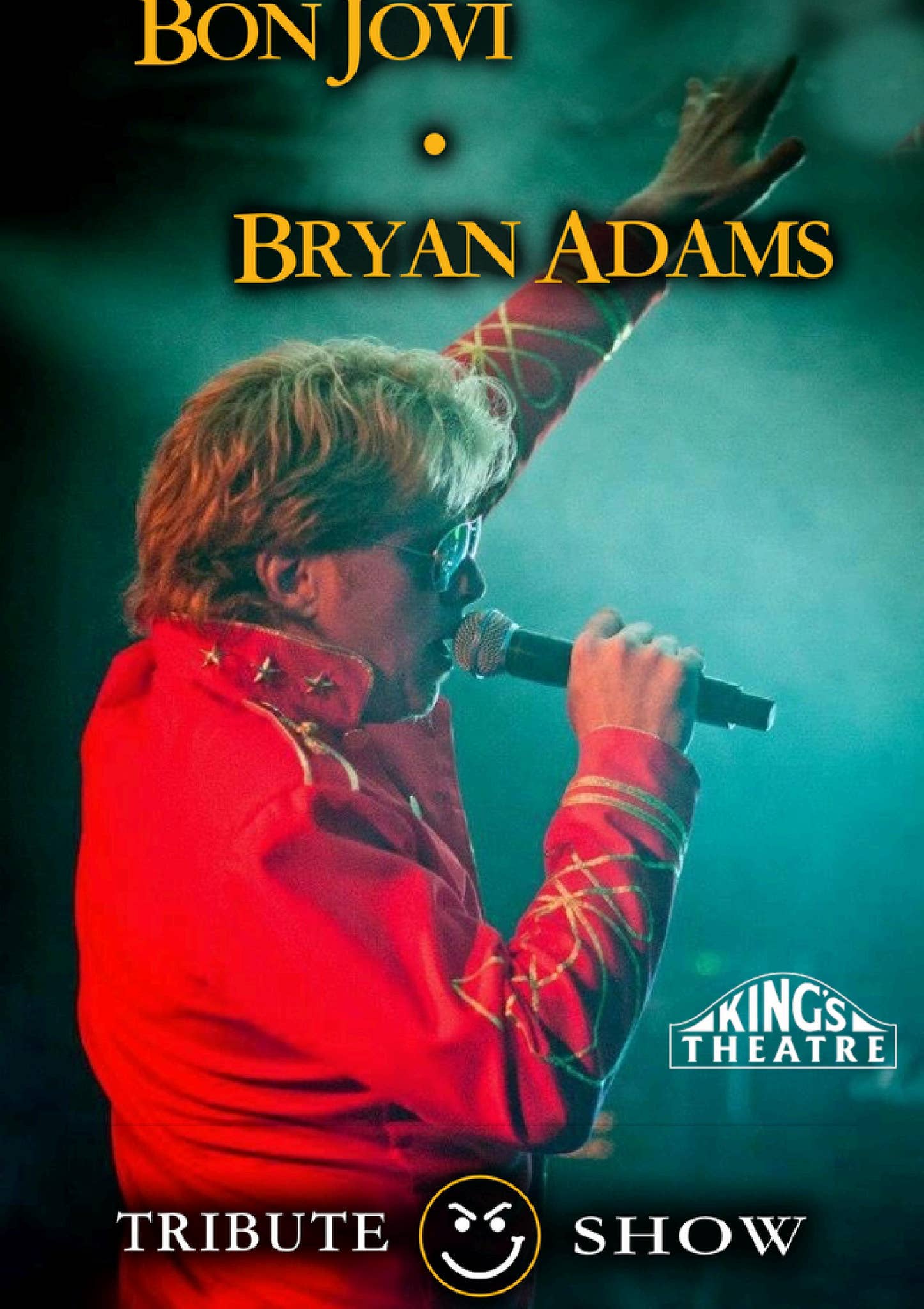 Bon Jovi/Bryan Adams Tribute Program - May 30, 2025 by King's Theatre ...