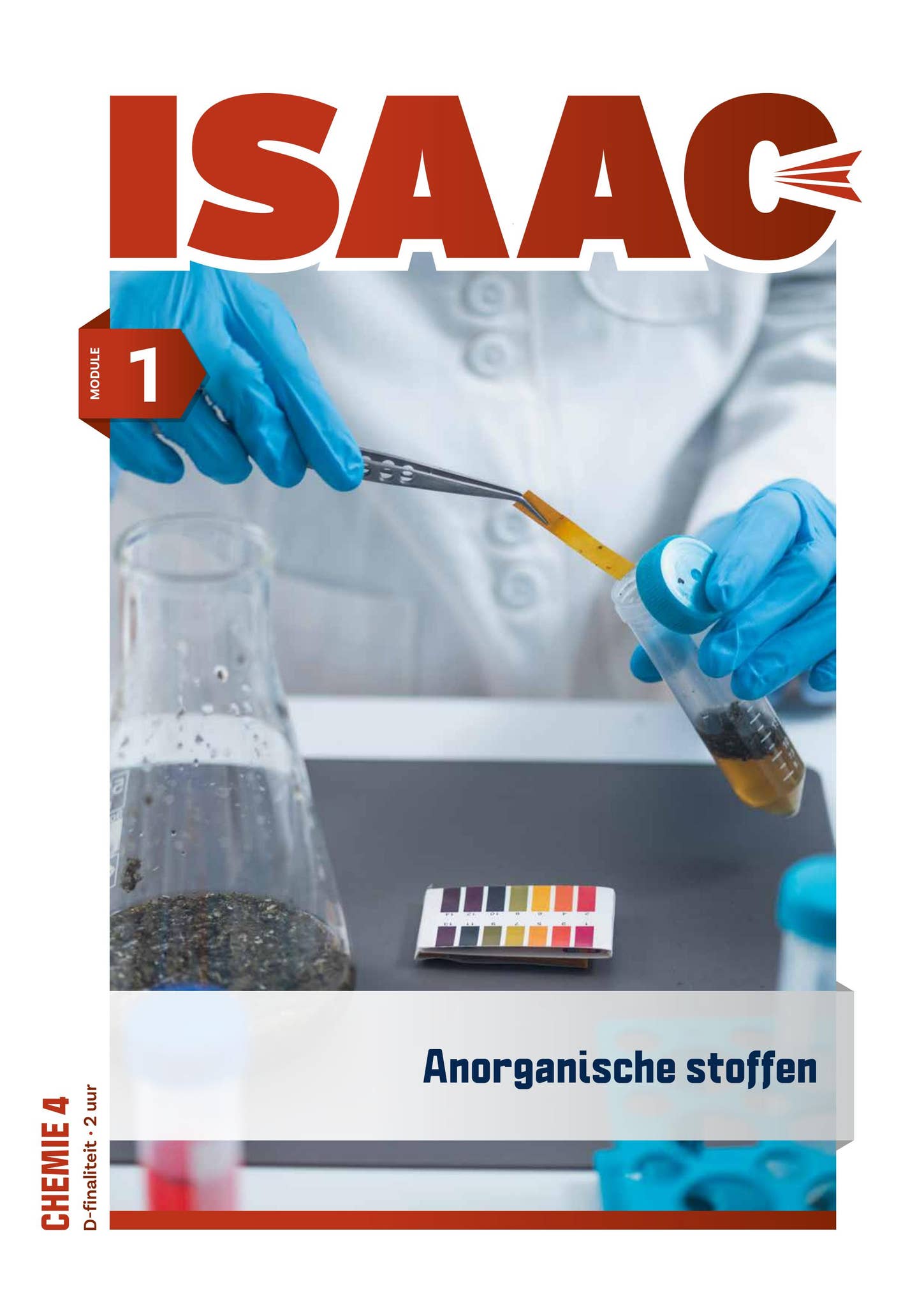 Isaac-chemie 4 D 2u - Module 1 Anorganische stoffen - Inkijk methode by die Keure - Issuu