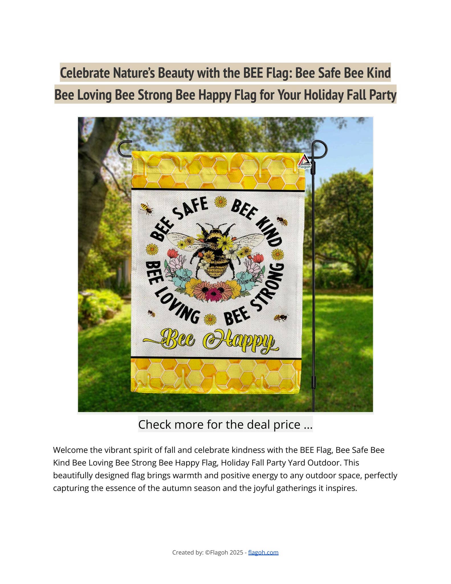 Celebrate Nature’s Beauty with the BEE Flag: Bee Safe Bee Kind Bee ...
