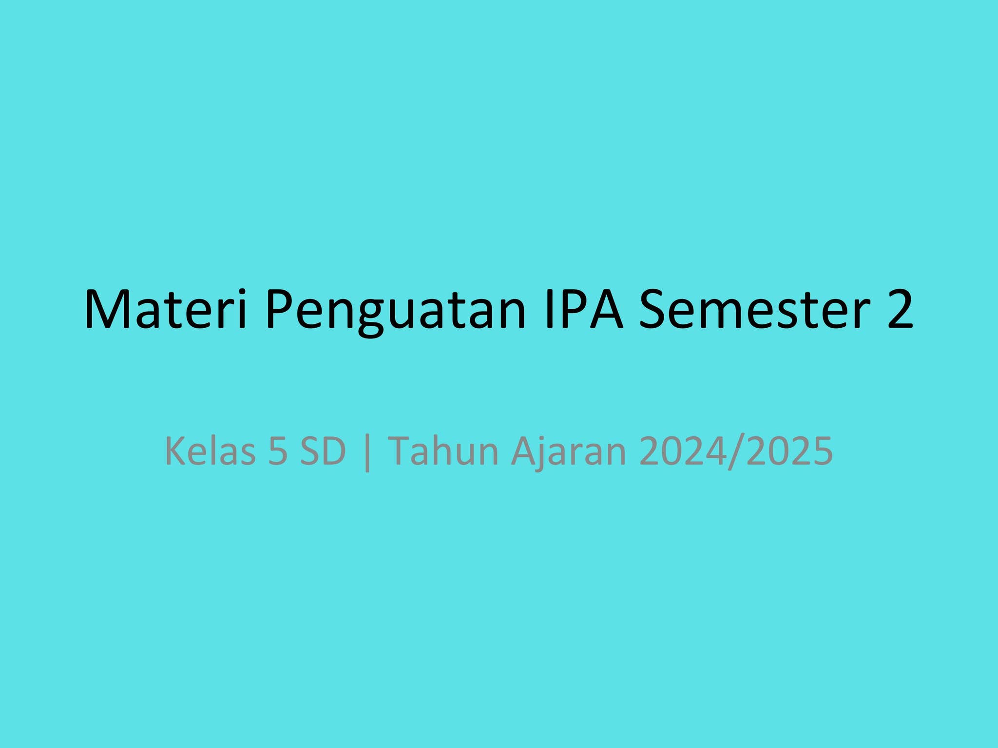 Materi_Penguatan_IPA_Kelas5_Semester2.pptx by Miss Yani - Issuu