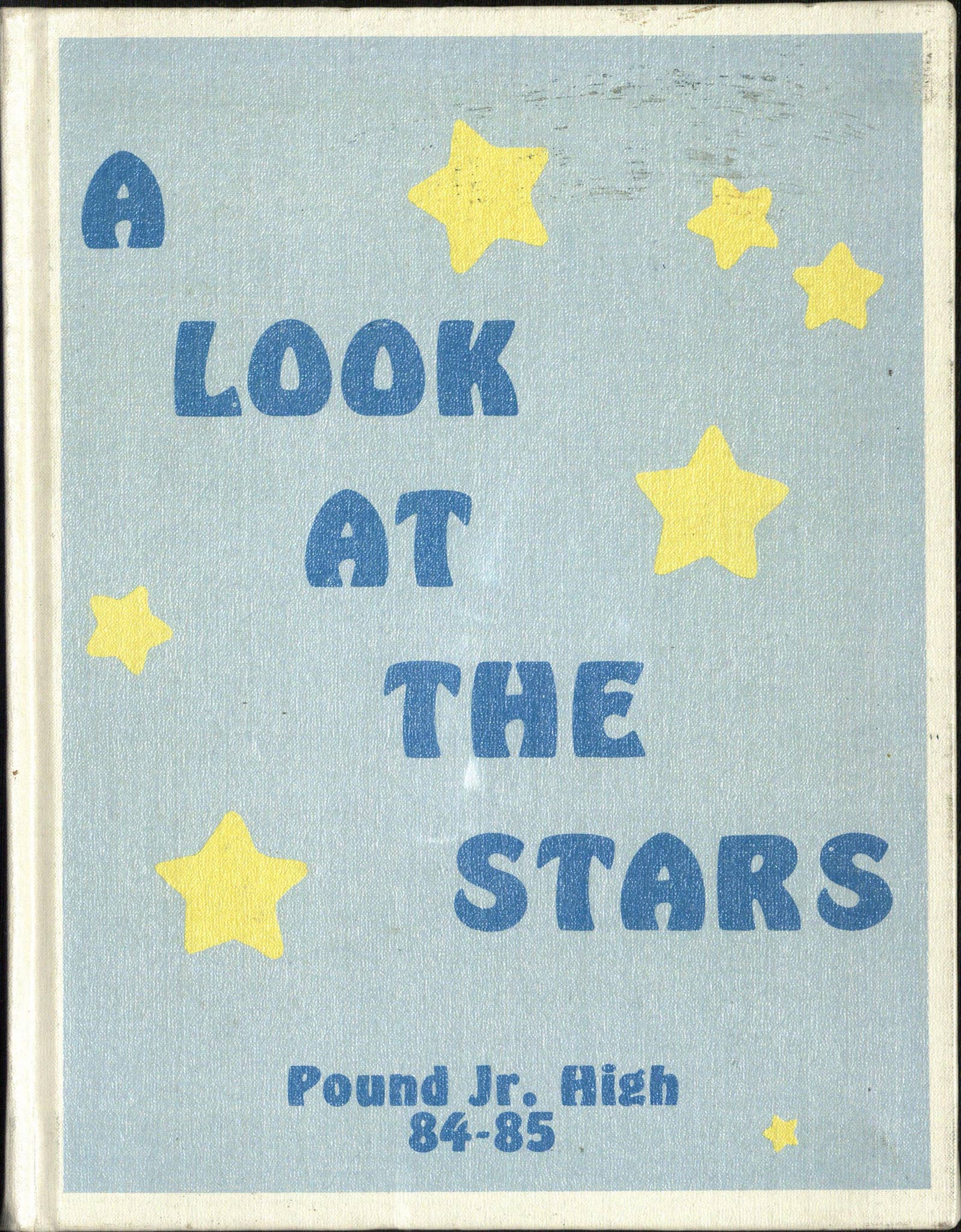 Pound Junior High 1985 Yearbook by Lincoln Public Schools Library Media ...