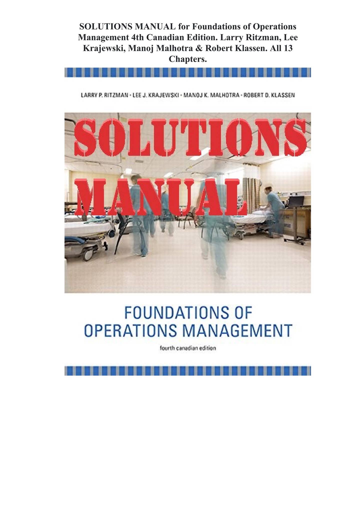 SOLUTIONS MANUAL for Foundations of Operations Management 4th Canadian ...