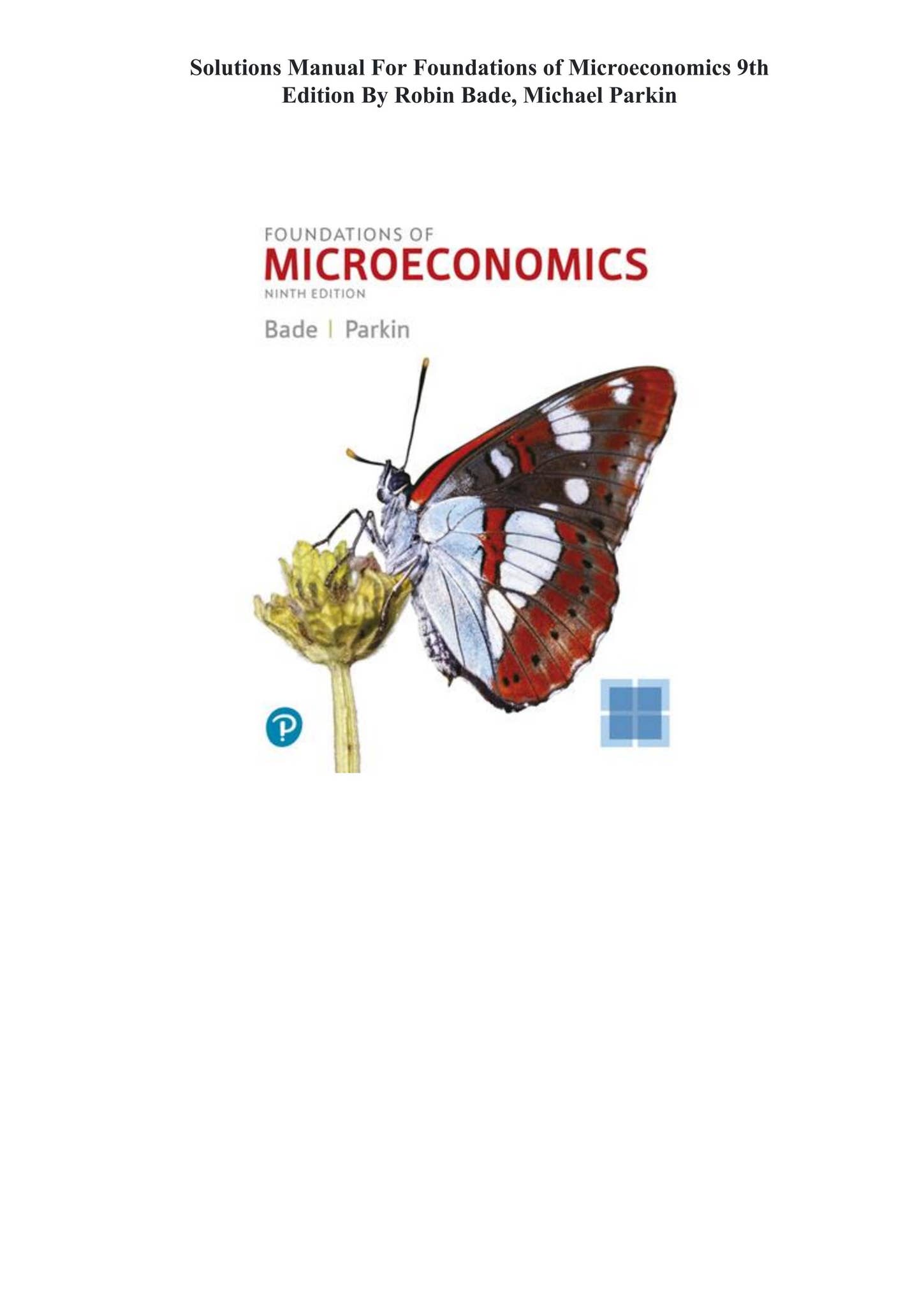 Solutions Manual For Foundations of Microeconomics 9th Edition By Robin ...