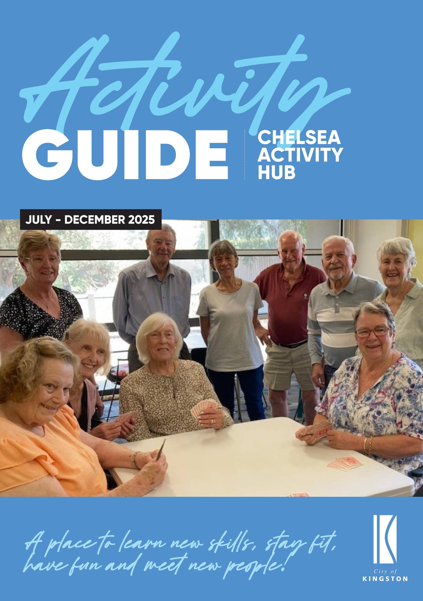 Chelsea Activity Hub - Activity Guide - July - December 2025 by City of ...