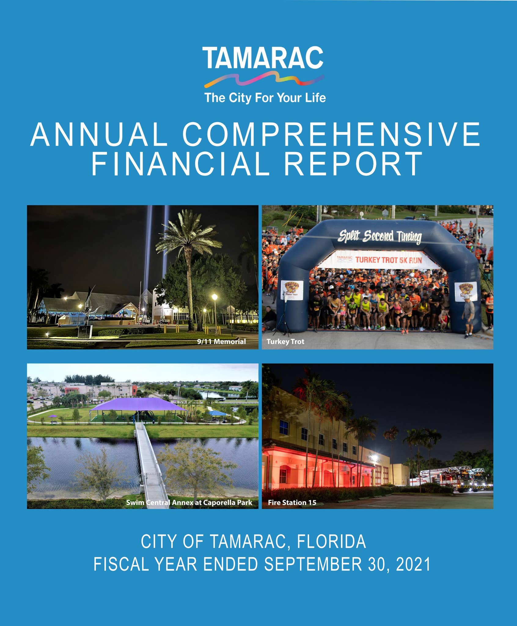 Annual Comprehensive Financial Report 2021 by City of Tamarac - Issuu