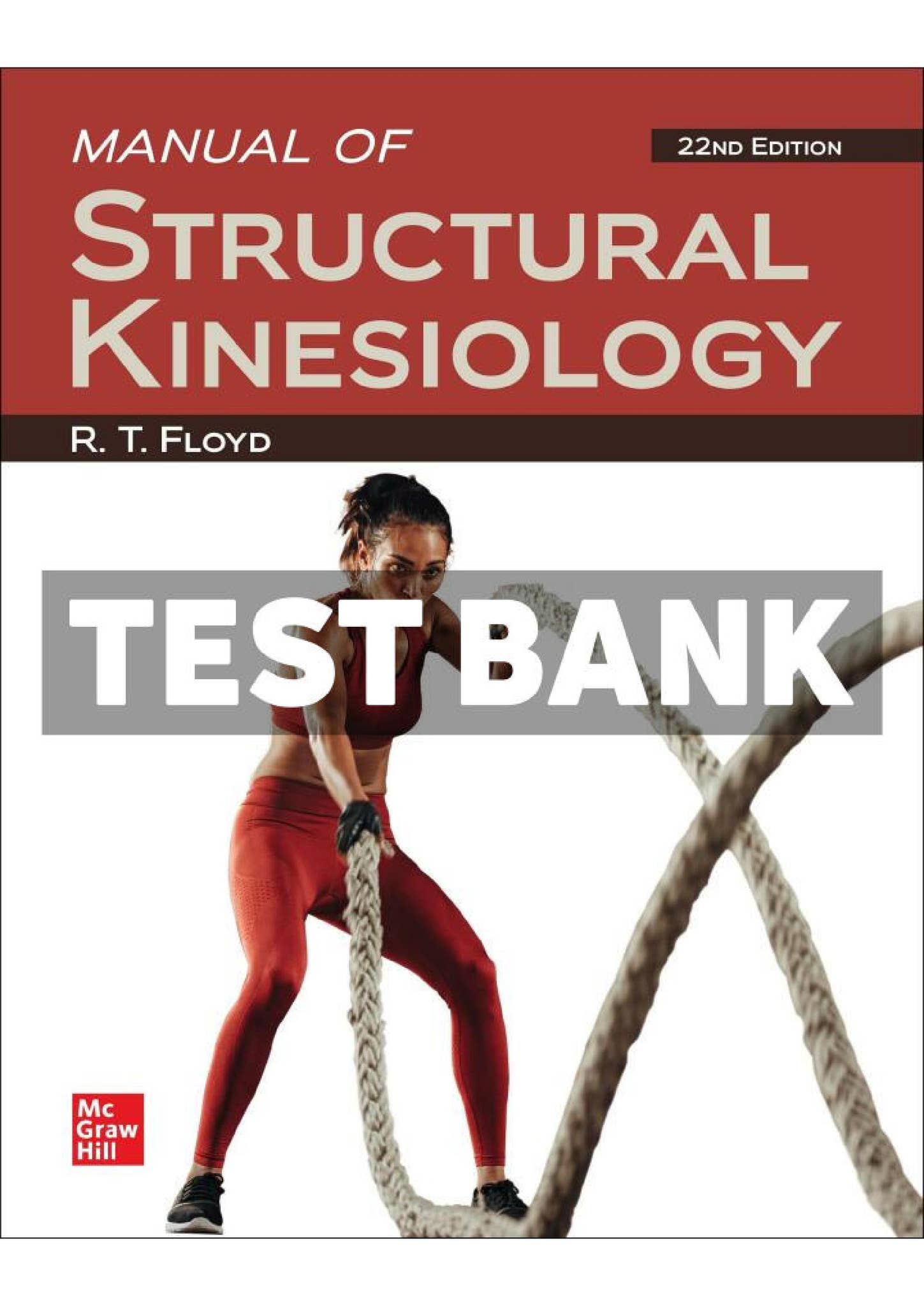 Test Bank for Manual of Structural Kinesiology 22nd Edition by Floyd by ...