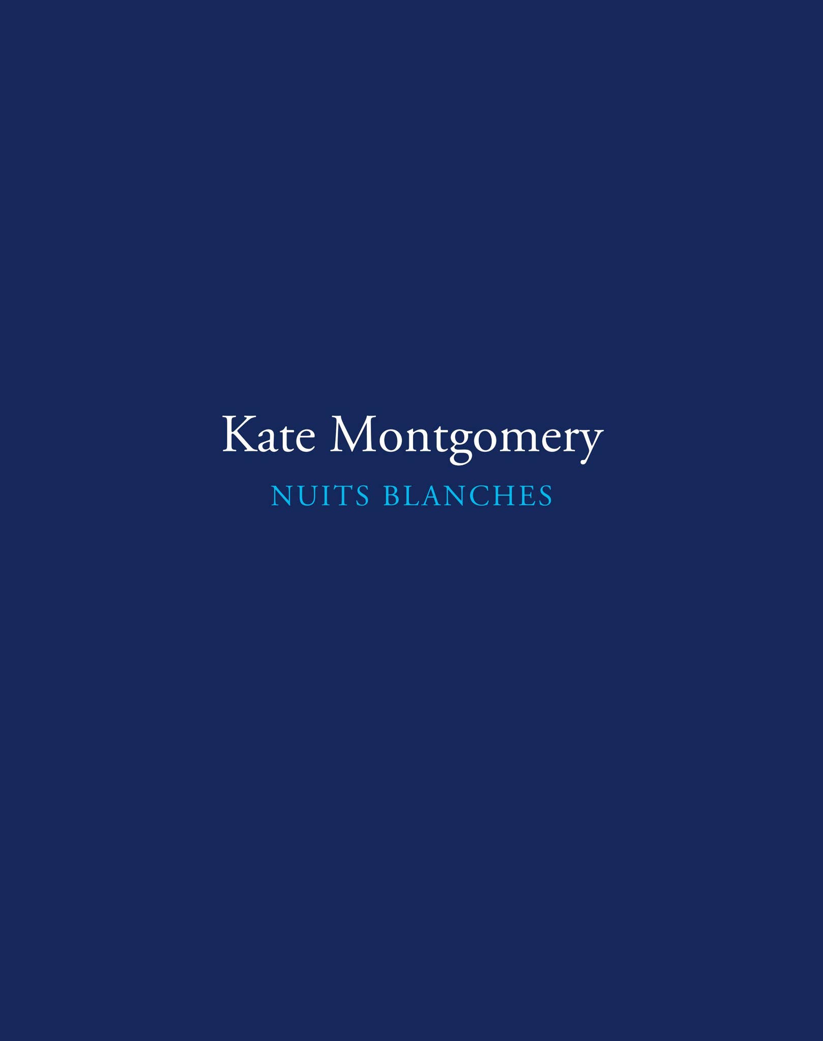 Kate Montgomery | Nuits Blanches by Long & Ryle - Issuu