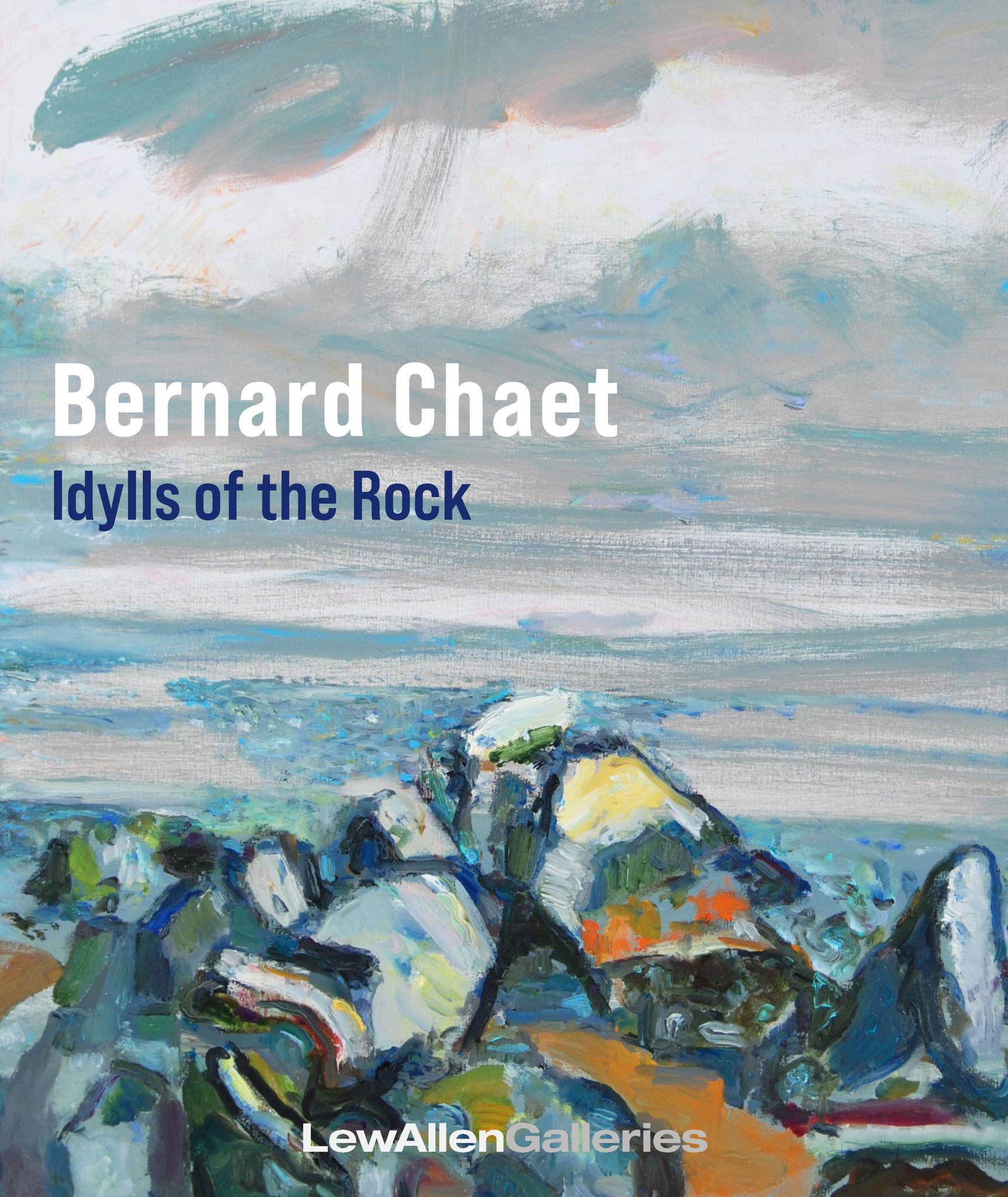 Bernard Chaet: Idylls of the Rock by LewAllen Galleries - Issuu