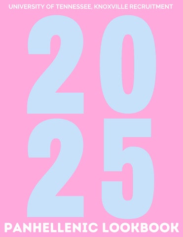 2025 Panhellenic Recruitment Lookbook by UTK Panhellenic - Issuu