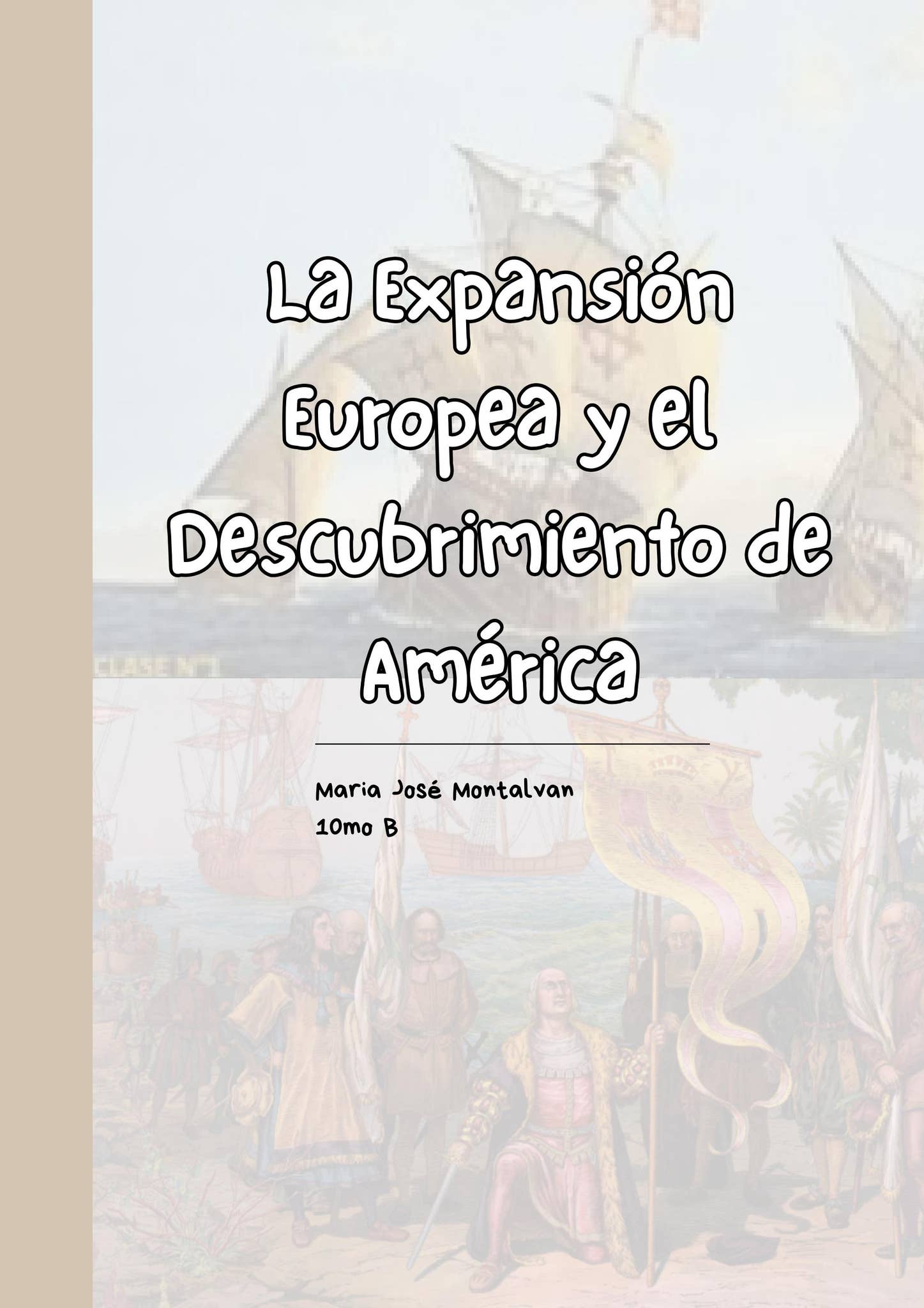 La Expansión Europea y el Descubrimiento de América by Maria Jose ...