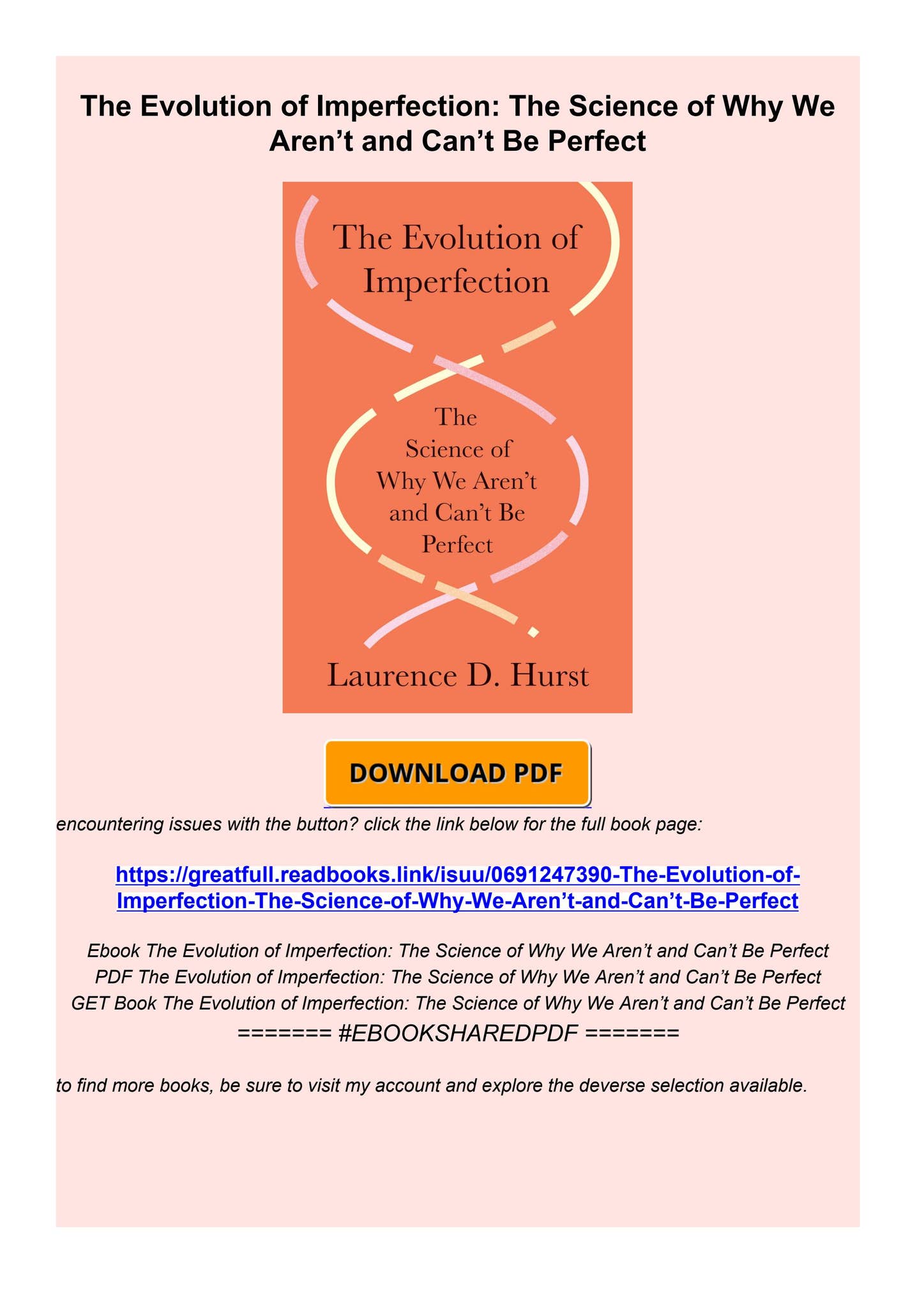 DOWNLOAD PDF The Evolution of Imperfection: The Science of Why We Aren’t and Can’t Be Perfect by ...
