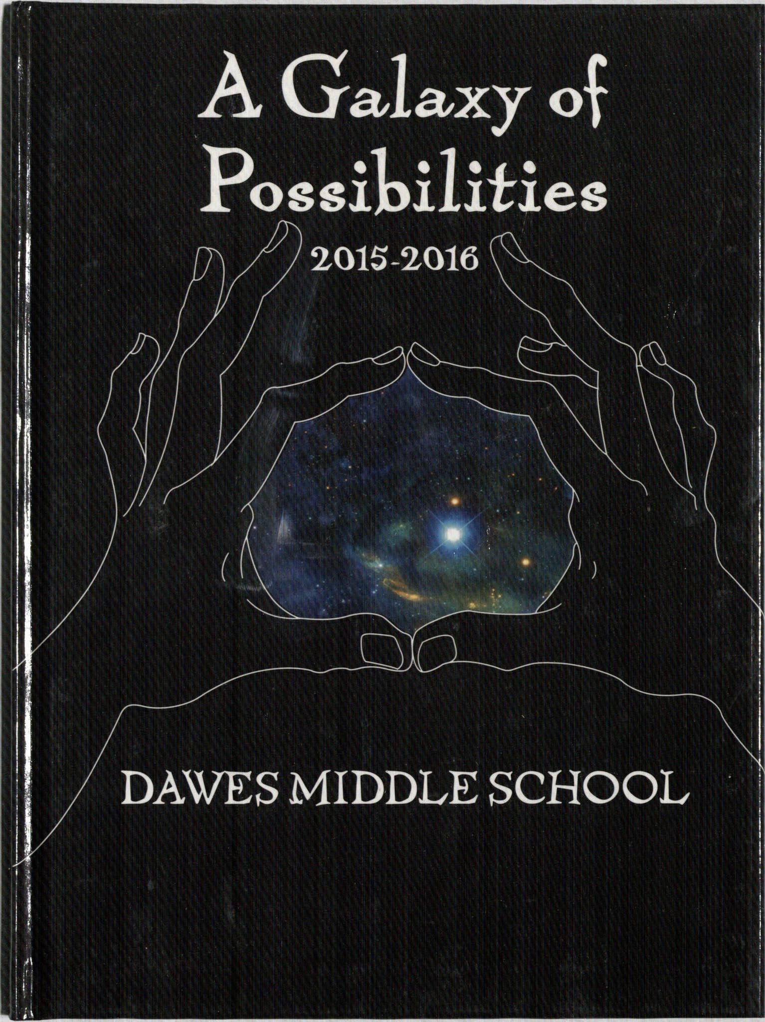 Dawes Middle 2016 Yearbook by Lincoln Public Schools Library Media ...