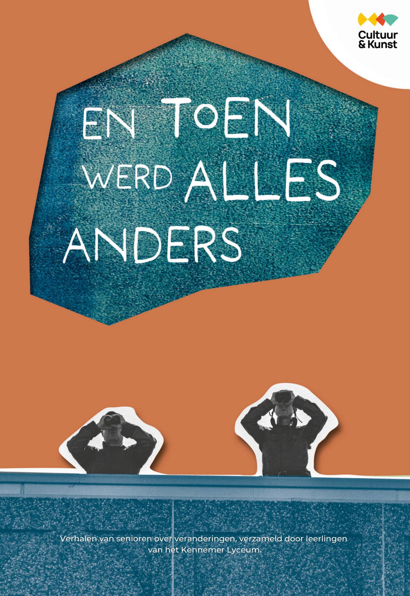 En toen werd alles anders - Kennemer Lyceum by HUMINT Solutions - Issuu
