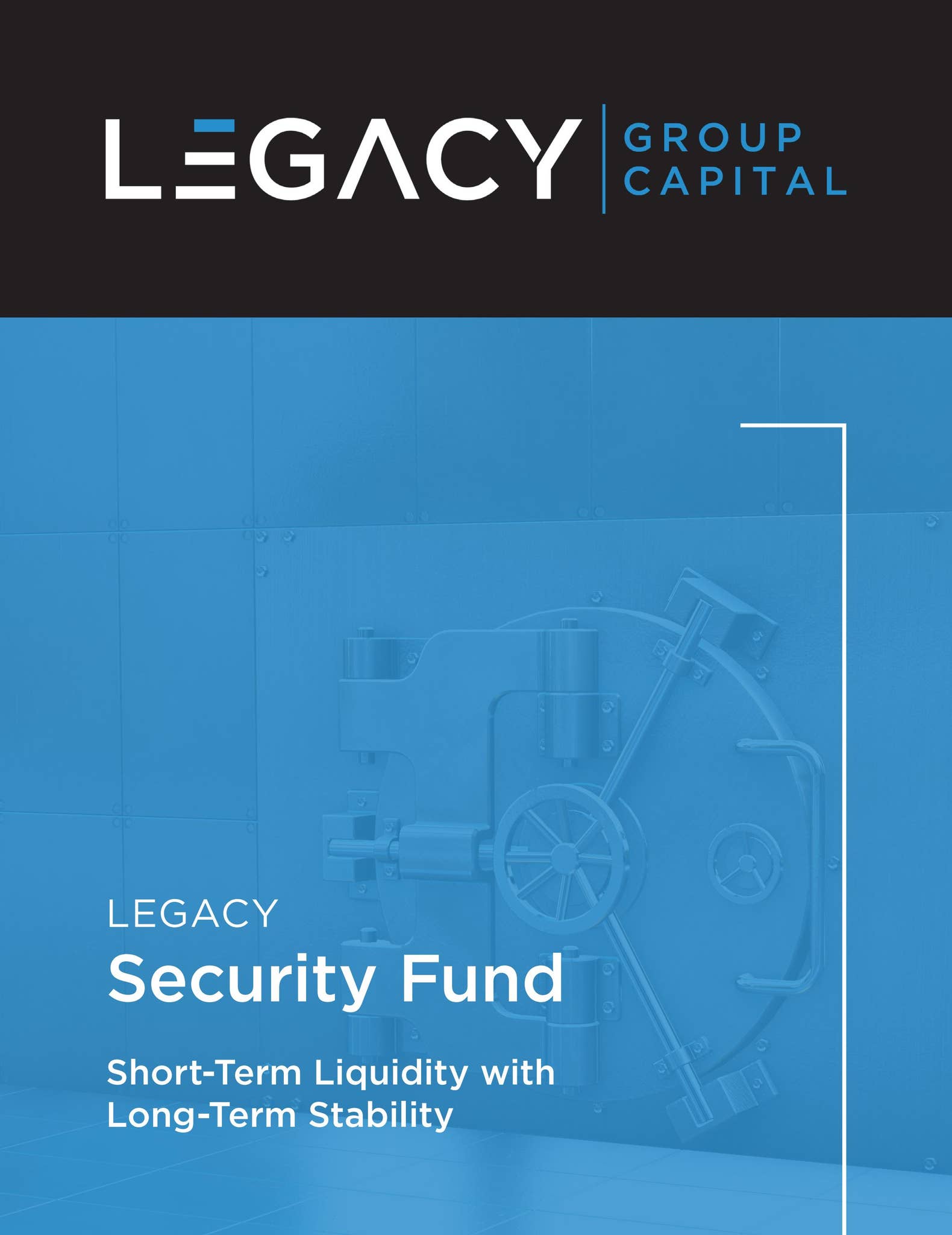 Legacy Security Fund Brochure by Legacy Group Capital - Issuu